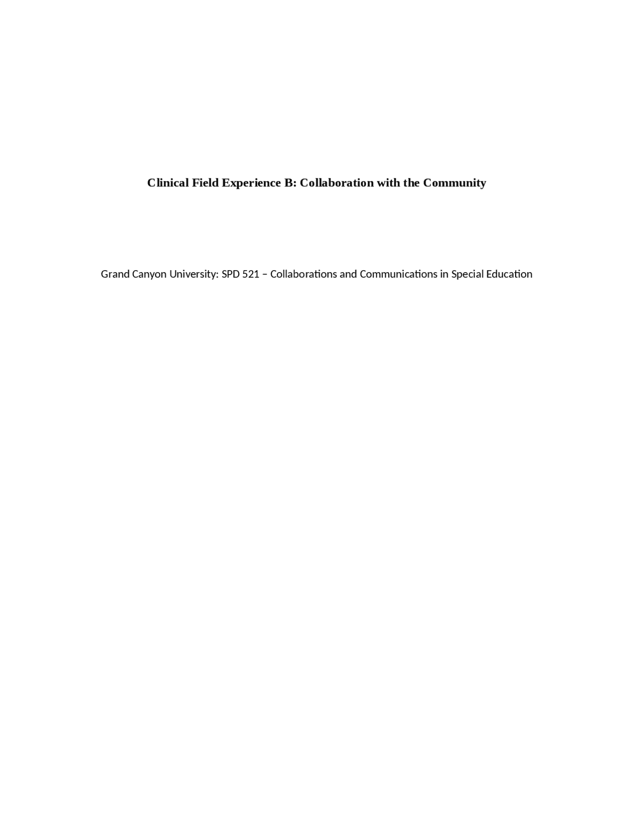 Clinical Field Experience B: Collaboration with the Commun | Lecture ...