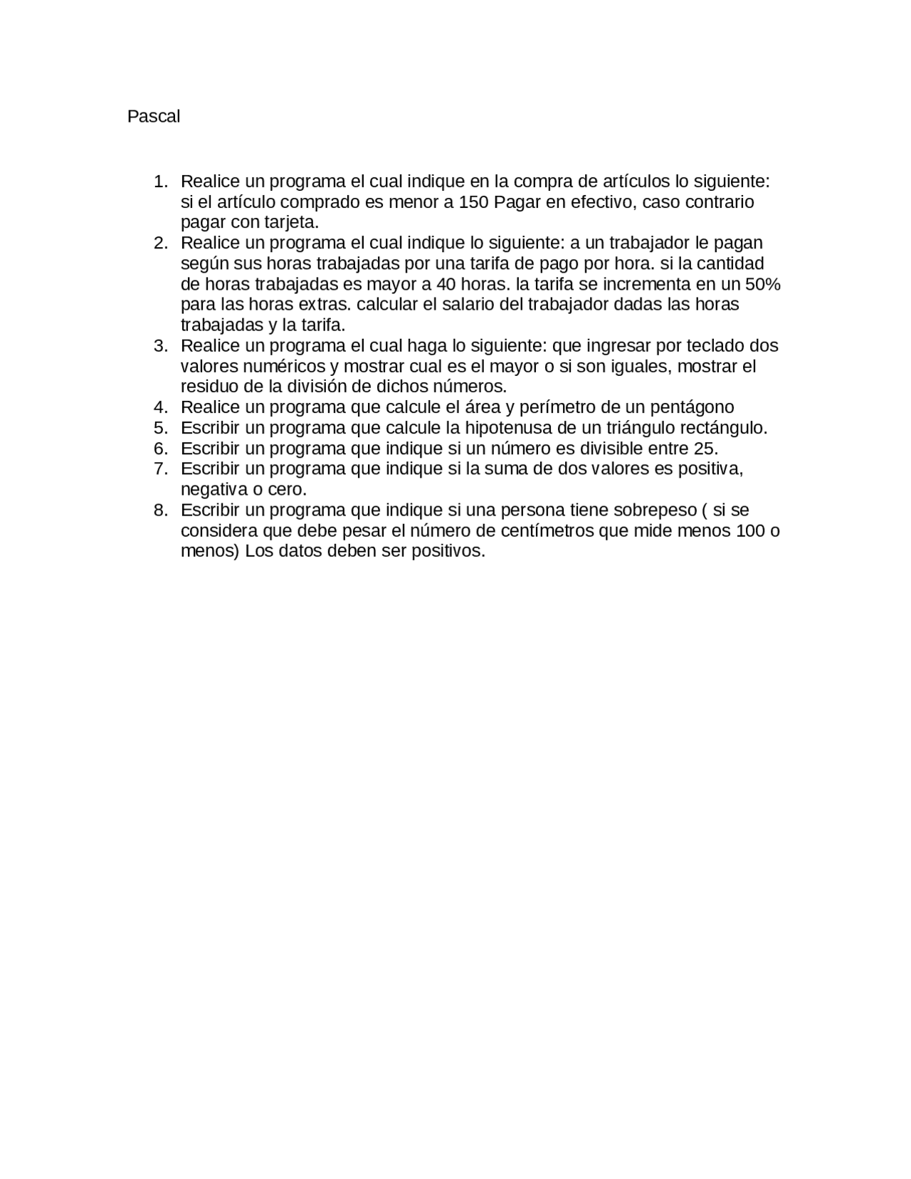 Pascal problemas para realizar | Ejercicios de Informática | Docsity