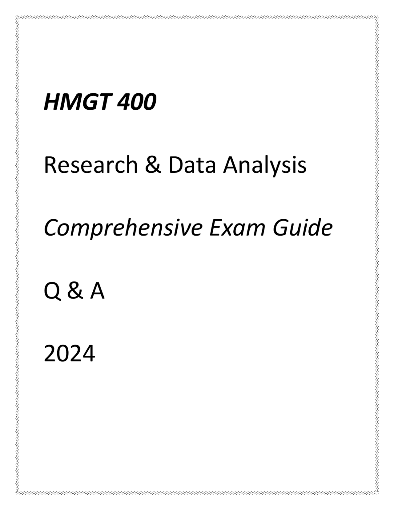 (UMGC) HMGT 400 Research & Data Analysis Comprehensive Exam Guide Q & A ...