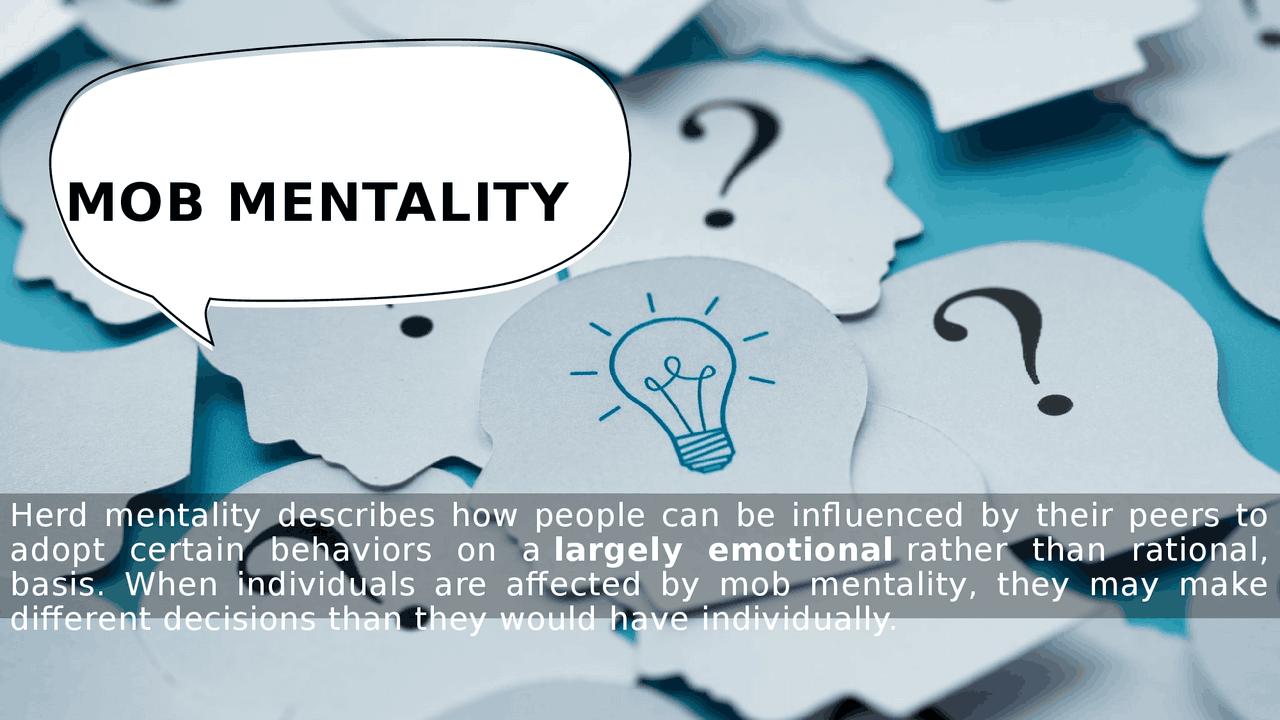 Herd/Mob Mentality: Theory, Cause and Effect. | Slides Psychology | Docsity