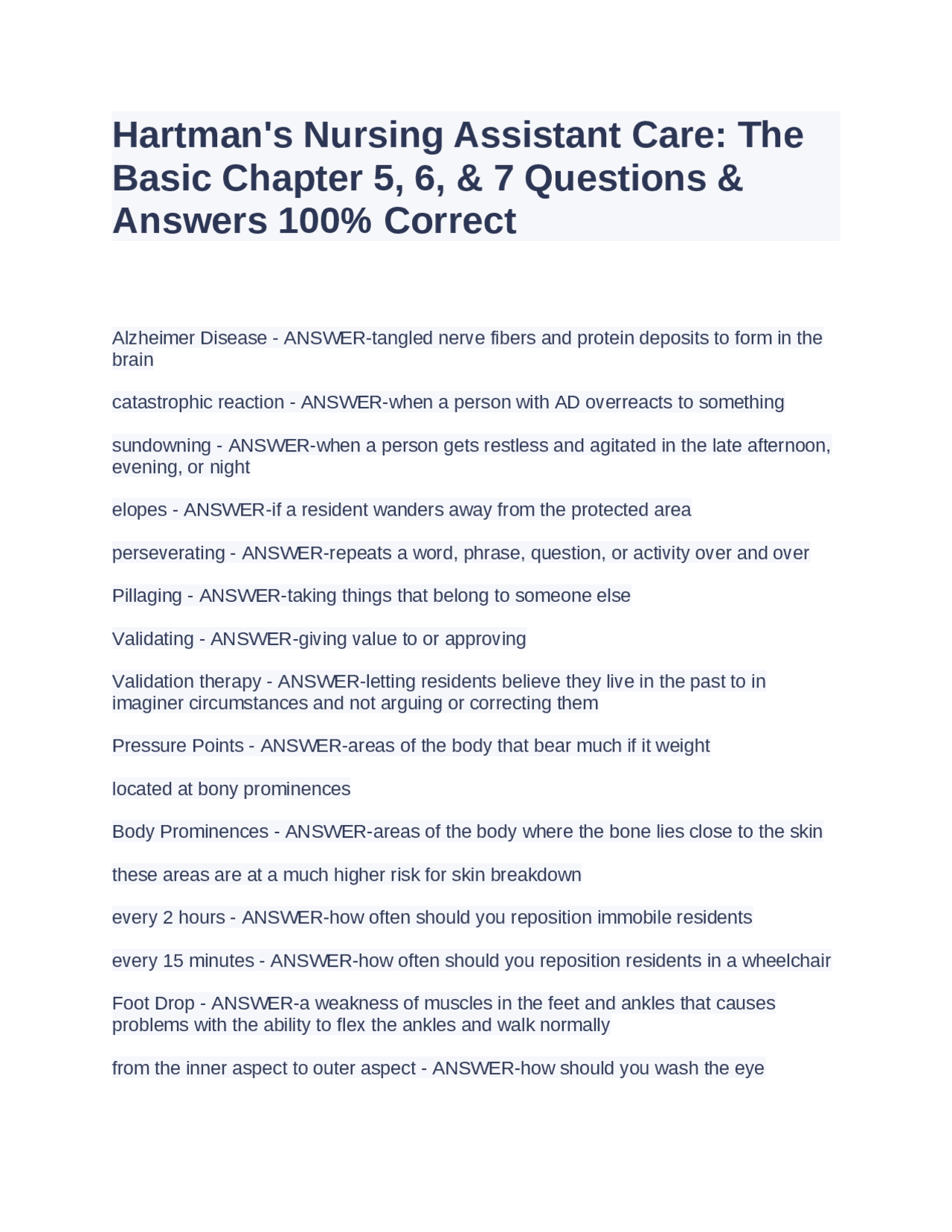 Hartman's Nursing Assistant Care: The Basic Chapter 5, 6, & 7 Questions ...