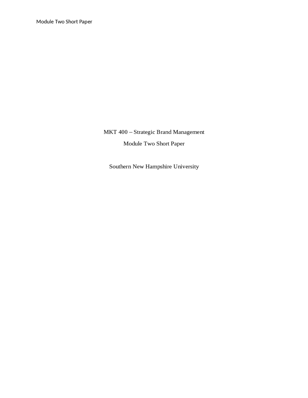 MKT 400 " Strategic Brand Management Module Two Short Pap | Lecture ...