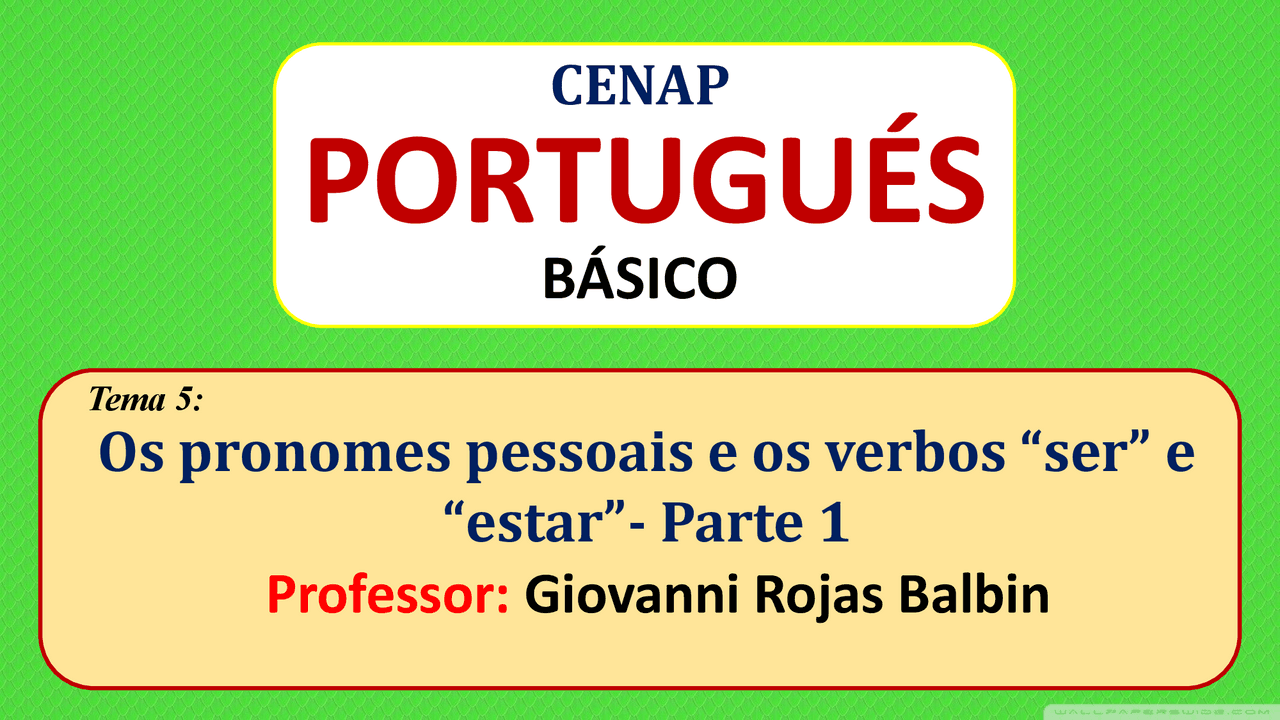 Pronomes pessoais e os verbos 'ser' e 'estar' em português | Resúmenes ...
