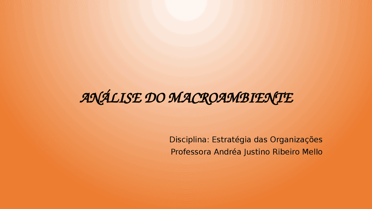 Análise do Macroambiente e Ambiente Interno na Gestão Estratégica ...