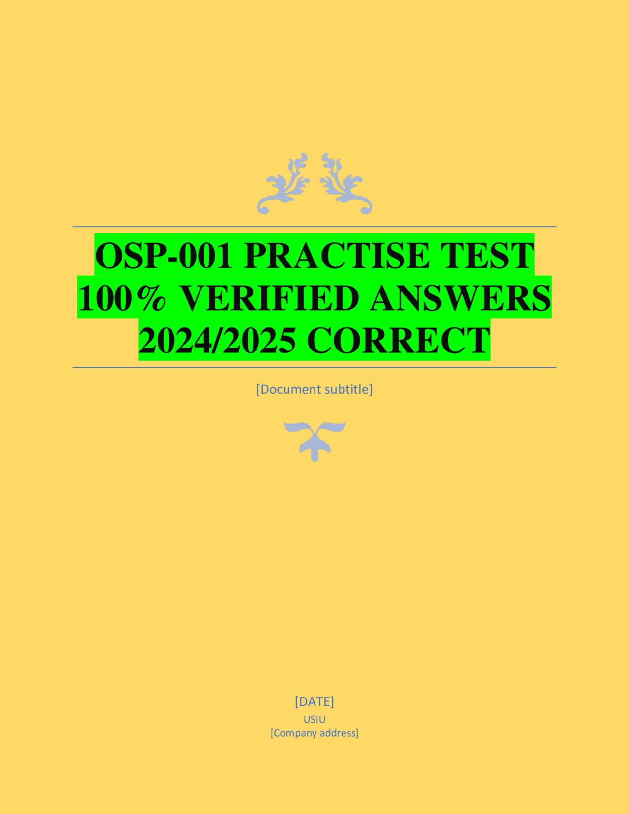 OSP-001 PRACTISE TEST 100% VERIFIED ANSWERS 2024/2025 CORRECT | Exams ...