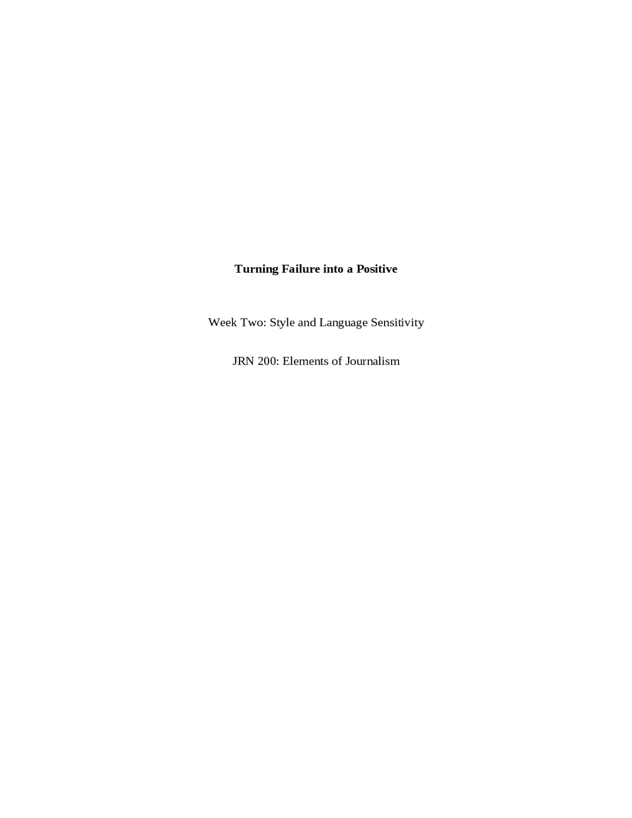 Turning Failure into a Positive: Language Sensitivity in Journalism ...