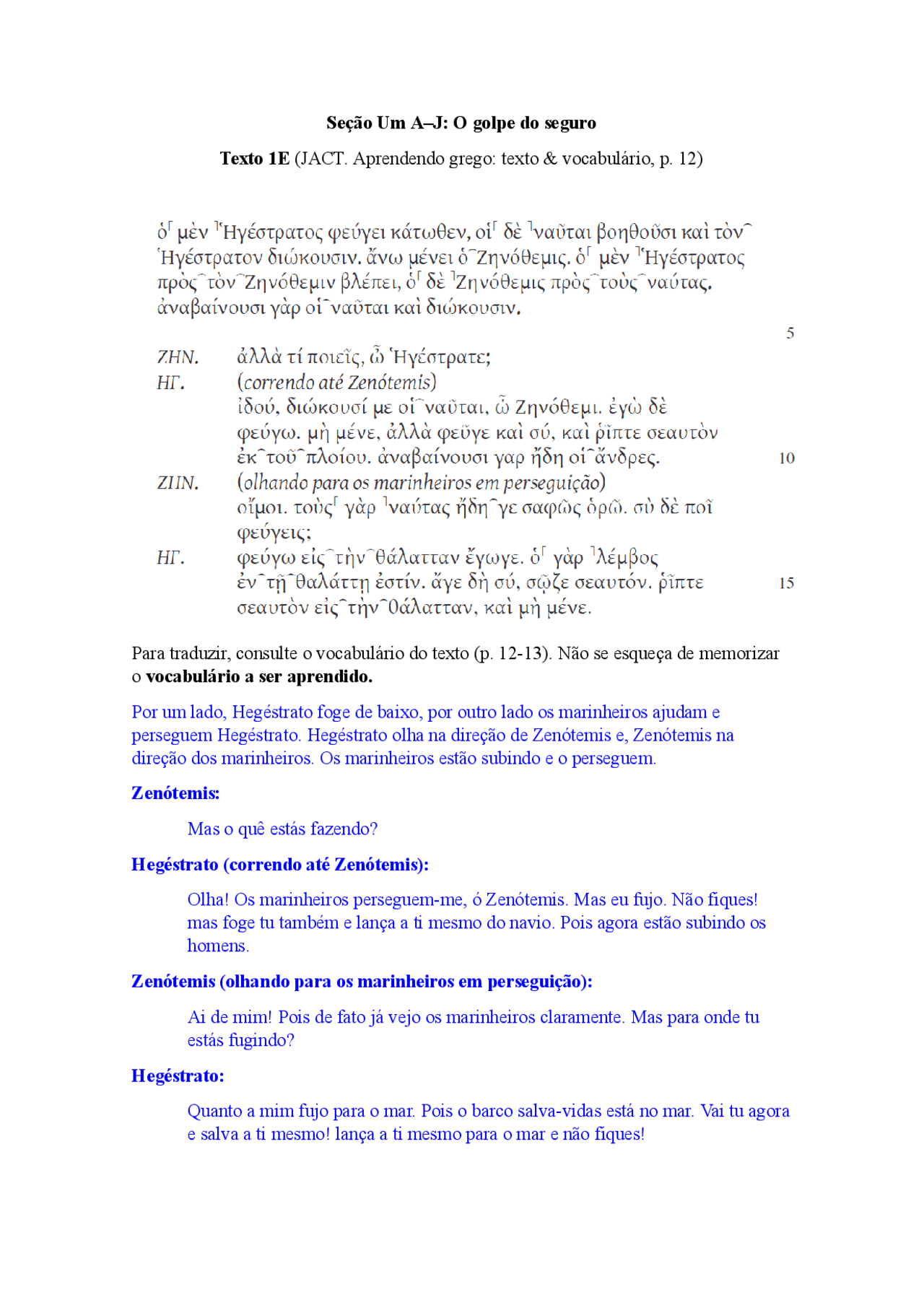 Aprendendo grego: texto & vocabulário; Texto 1E. | Exercícios Língua ...