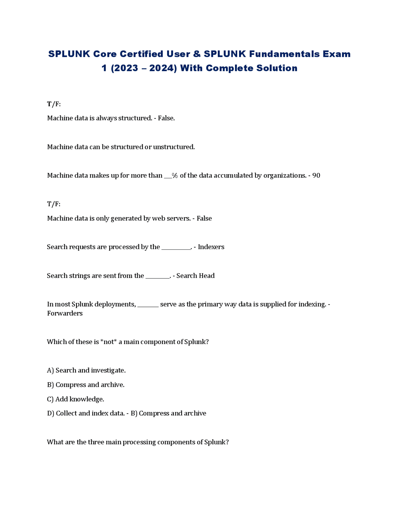 SPLUNK Core Certified User & SPLUNK Fundamentals Exam 1 (2023 – 2024) With Complete Soluti ...