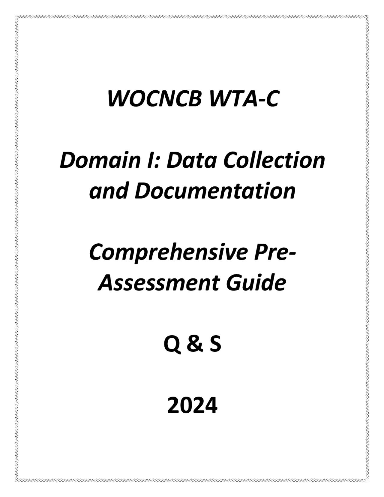 (WOCNCB) WTA-C Domain I Data Collection & Documentation Comprehensive ...