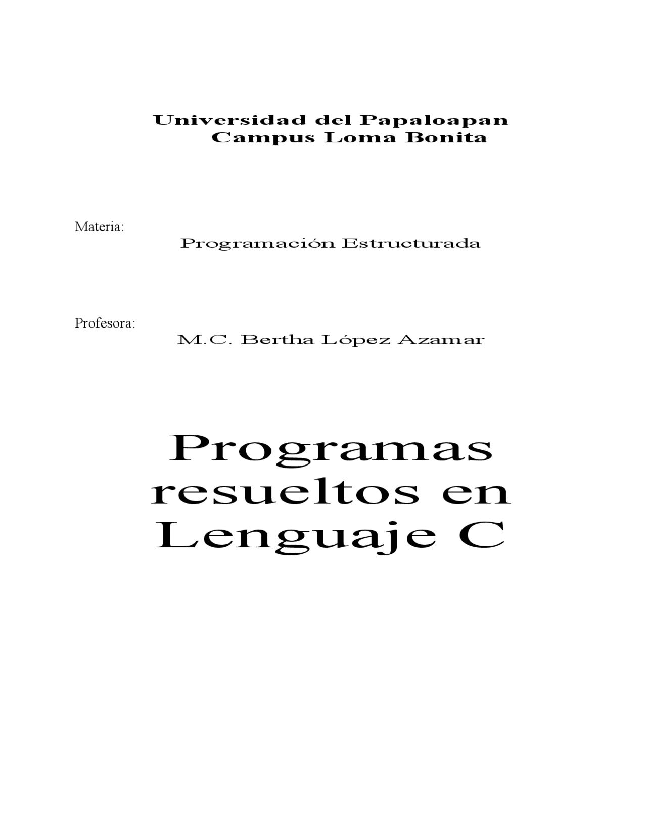 Ejercicios resueltos de Programación Estructurada | Ejercicios de Lenguajes de Programación ...
