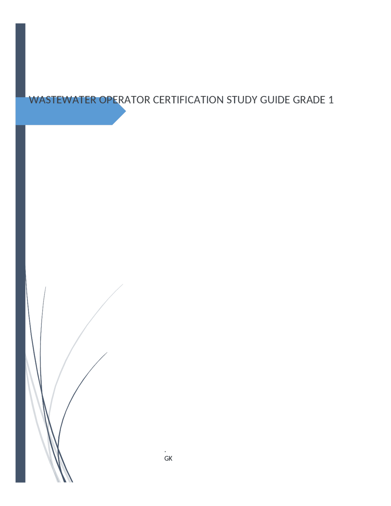 WasteWater Operator Certification Study Guide Grade 1 | Exams Nursing | Docsity