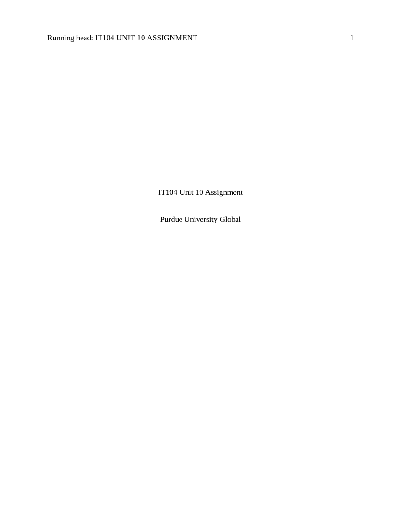 IT104 Unit 10 AssignmentPurdue University Global IT104 Unit | Lecture ...