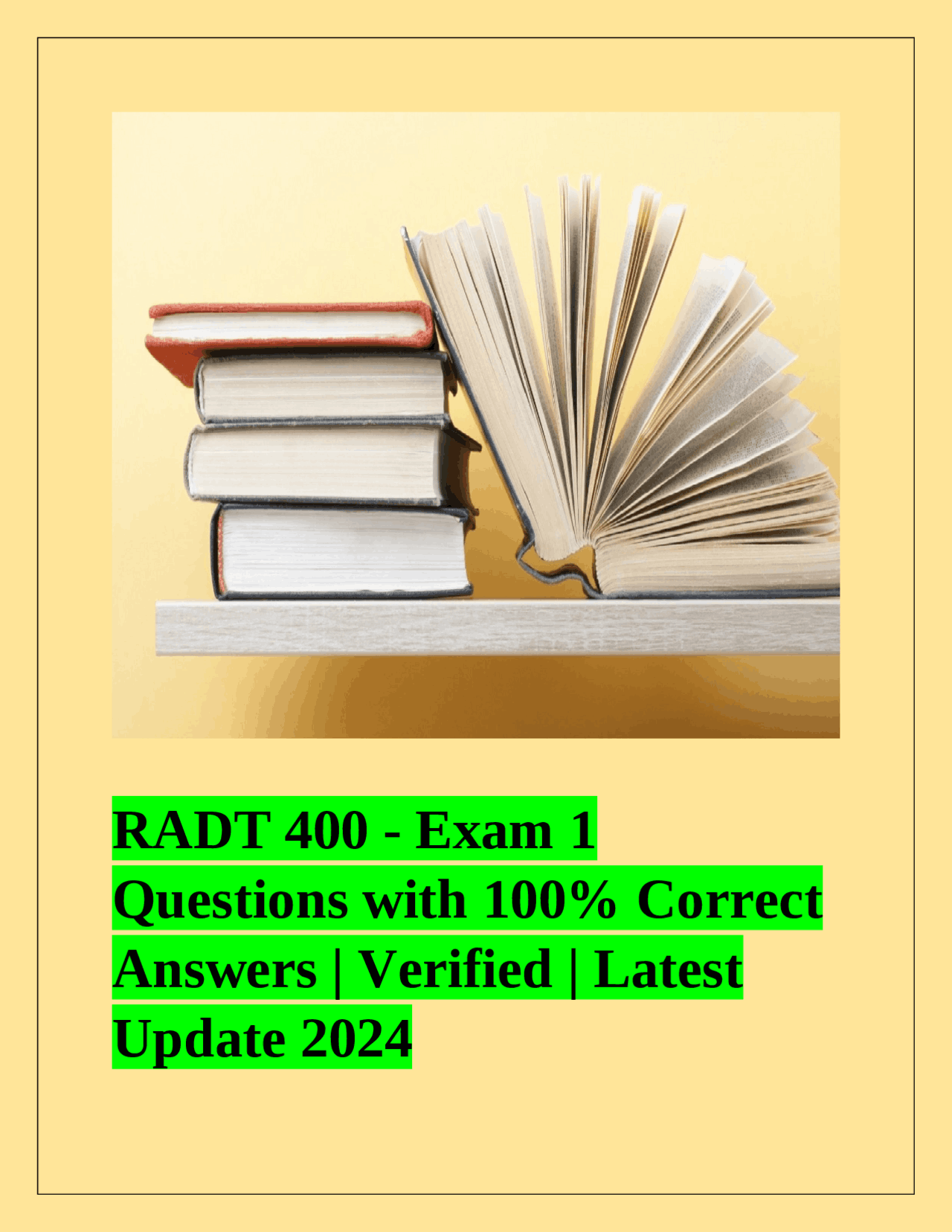 RADT 400 - Exam 1 Questions with 100% Correct Answers | Verified ...