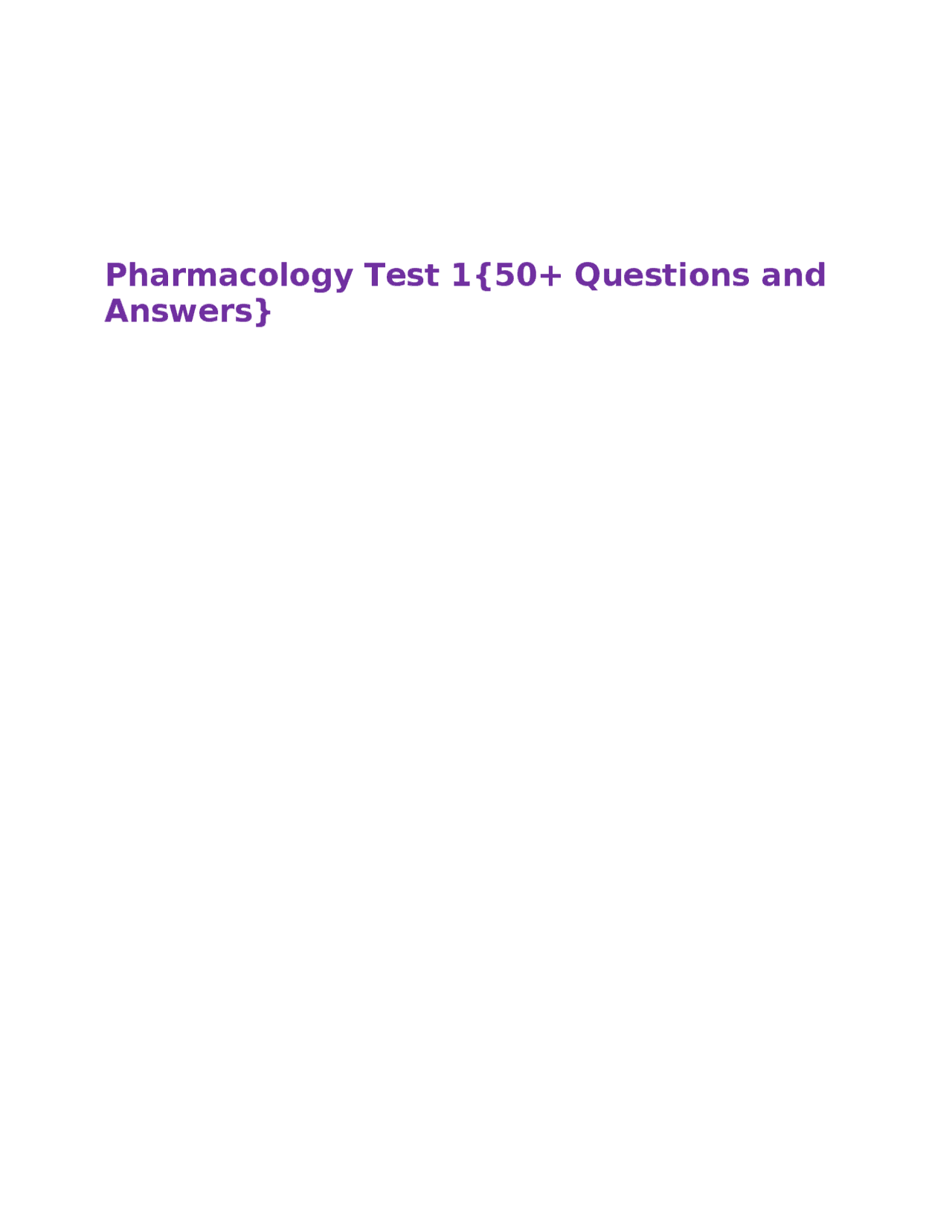 Pharmacology Test 1{50+ Questions and Answers} | Exams Pharmacology ...