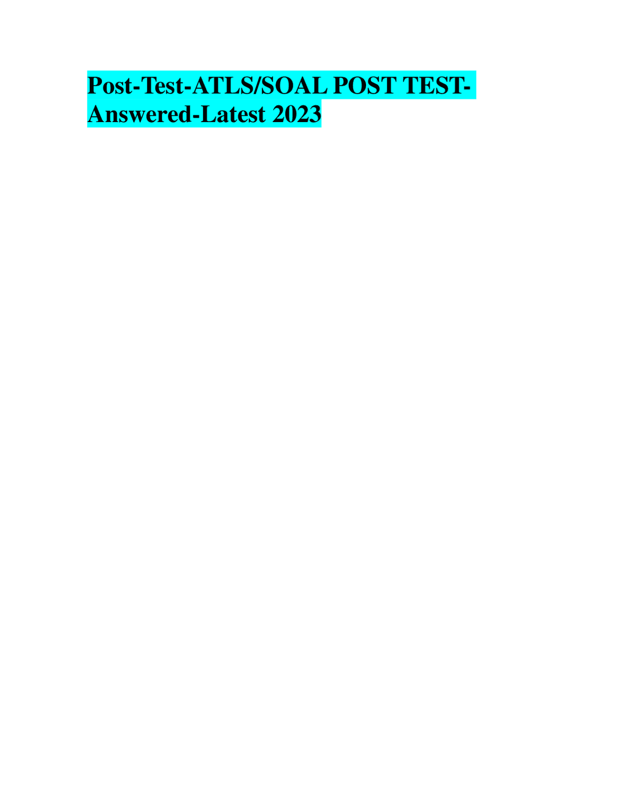 Post-Test-ATLS/SOAL POST TEST-Answered-Latest 2023 | Exams Nursing ...