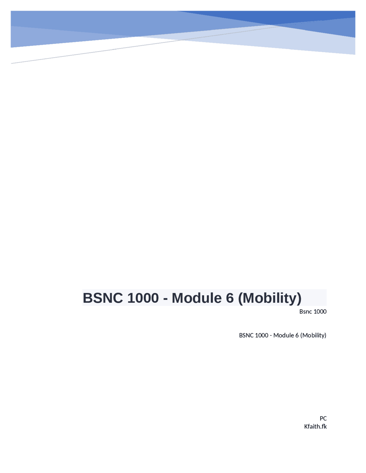 BSNC 1000 - Module 6 (Mobility) questions & answers | Exams Nursing | Docsity