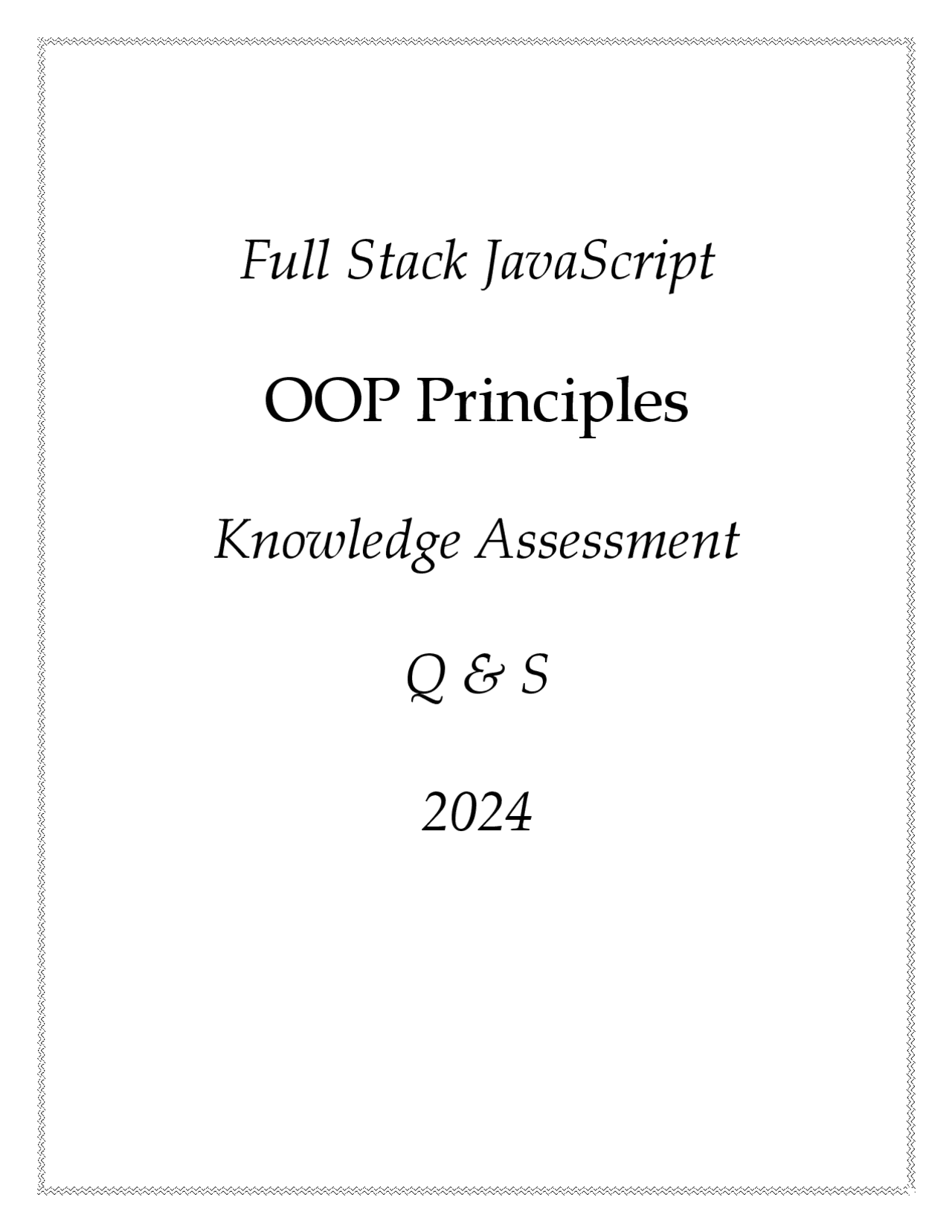 (Full Stack JavaScript) OOP Principles Knowledge Assessment Q & S 2024 ...