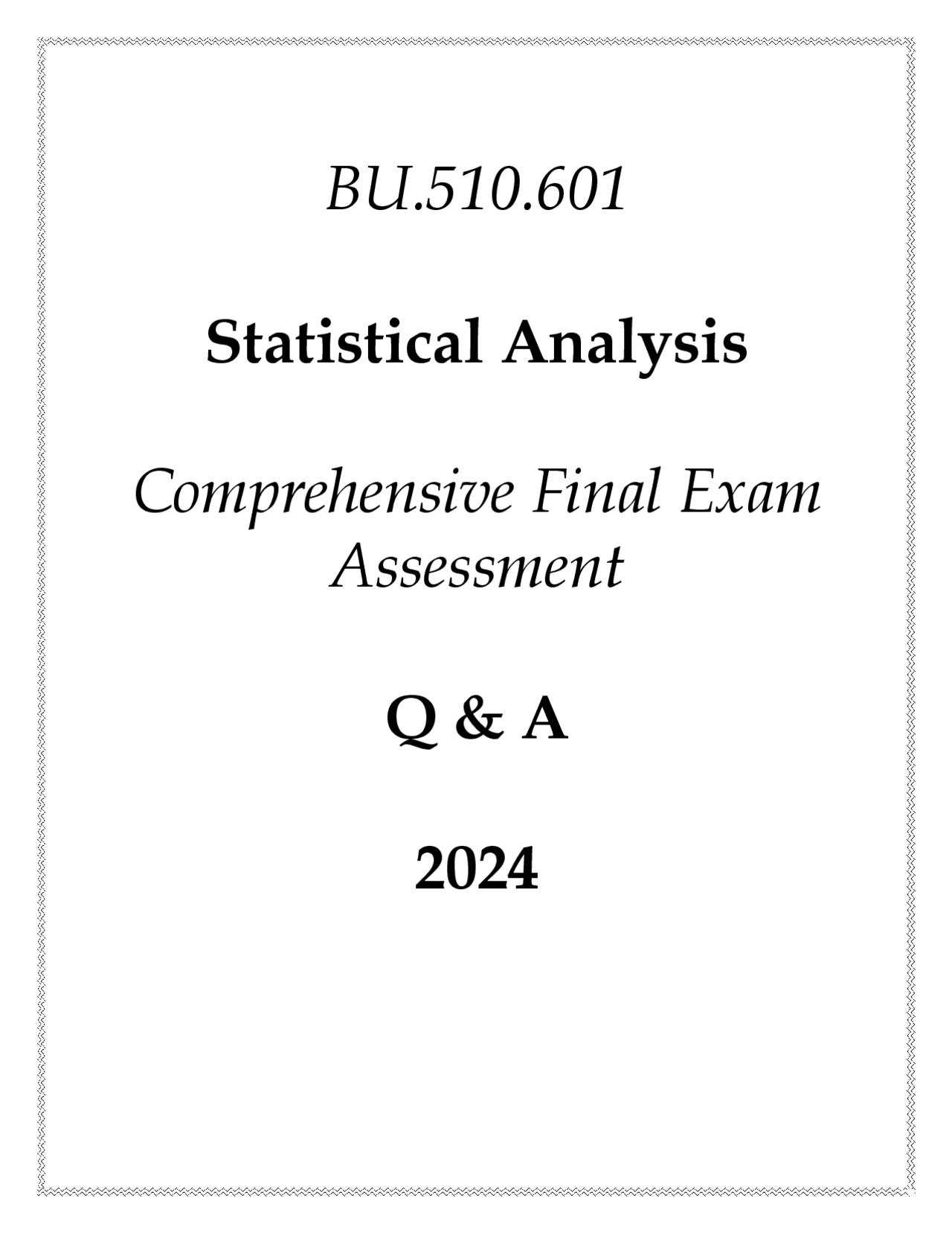 (JHU) BU.510.601 Statistical Analysis Comprehensive Final Exam Assessment Q & A 2024 | Exams ...