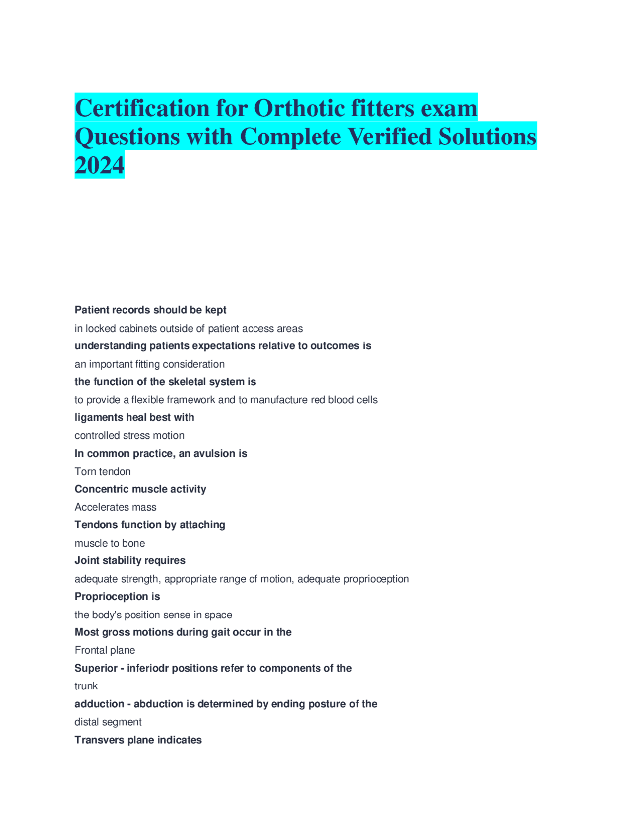 Certification for Orthotic fitters exam Questions with Complete ...