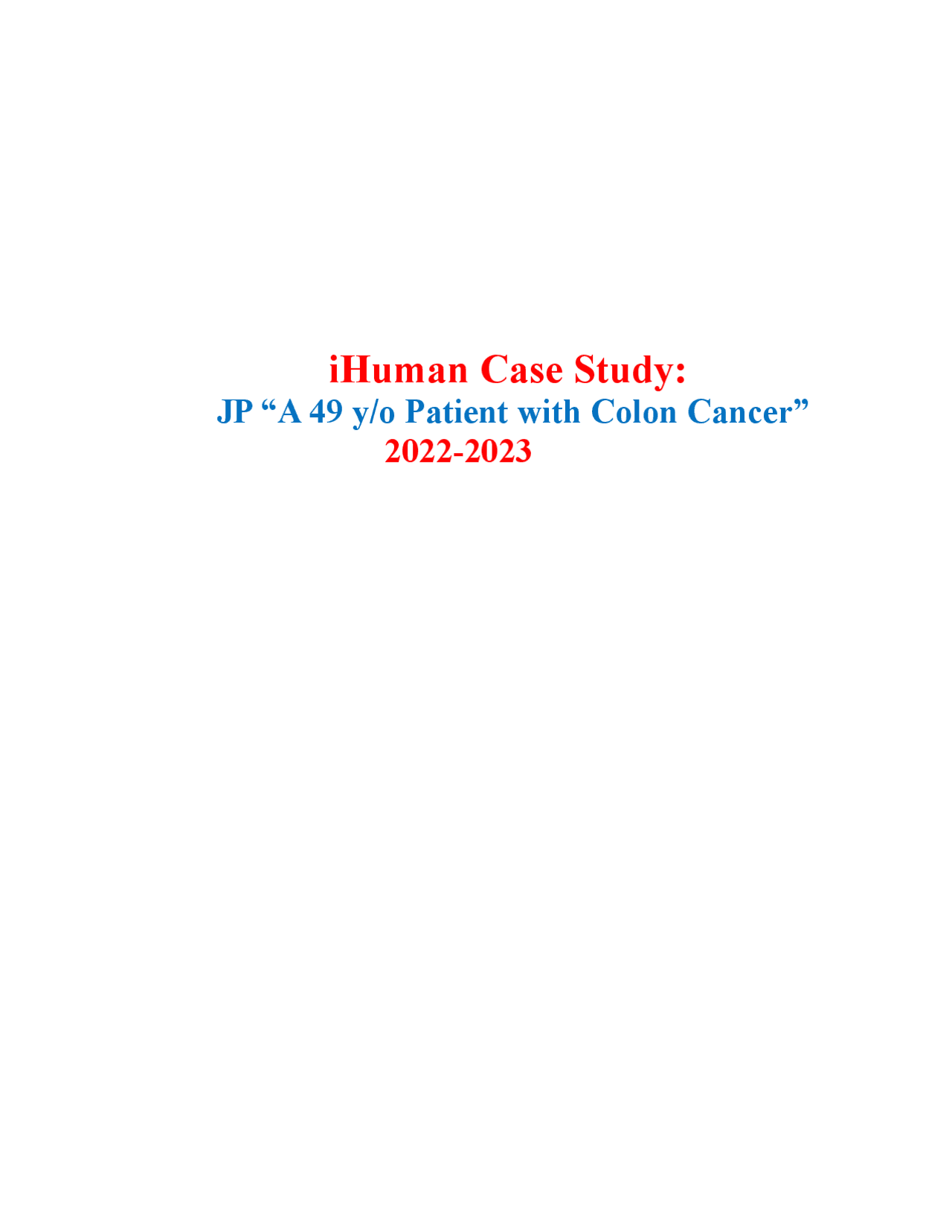 JP “A 49 y-o Patient with Colon Cancer” iHuman Case Study 2022-2023 ...