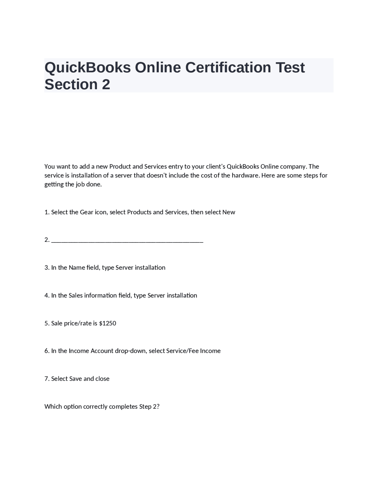 QuickBooks Online Certification Test Section 2 | Exams Nursing | Docsity