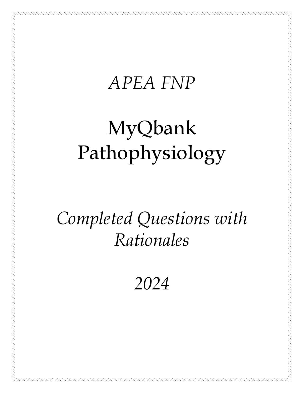 APEA FNP MyQbank Pathophysiology New Completed Questions with ...