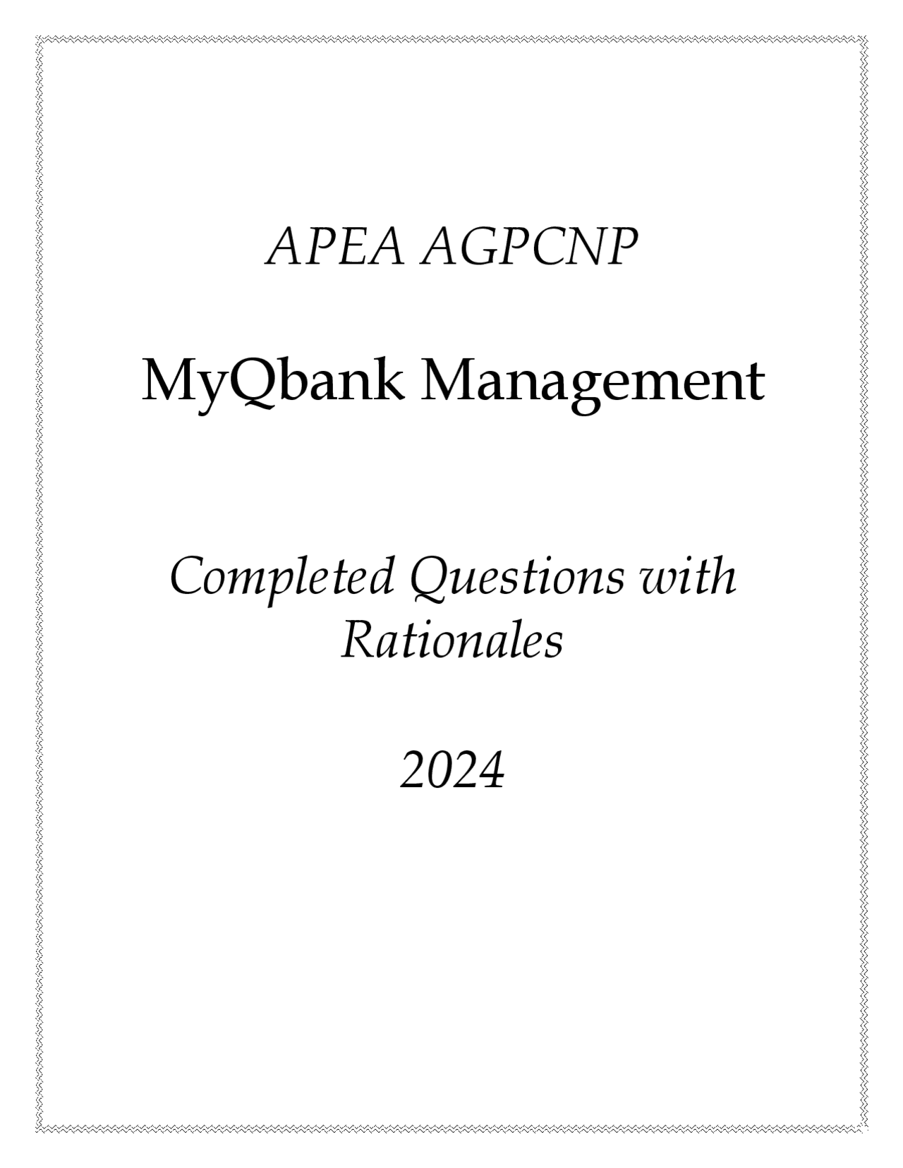 APEA AGPCNP MyQbank Management New Completed Questions with Rationales ...