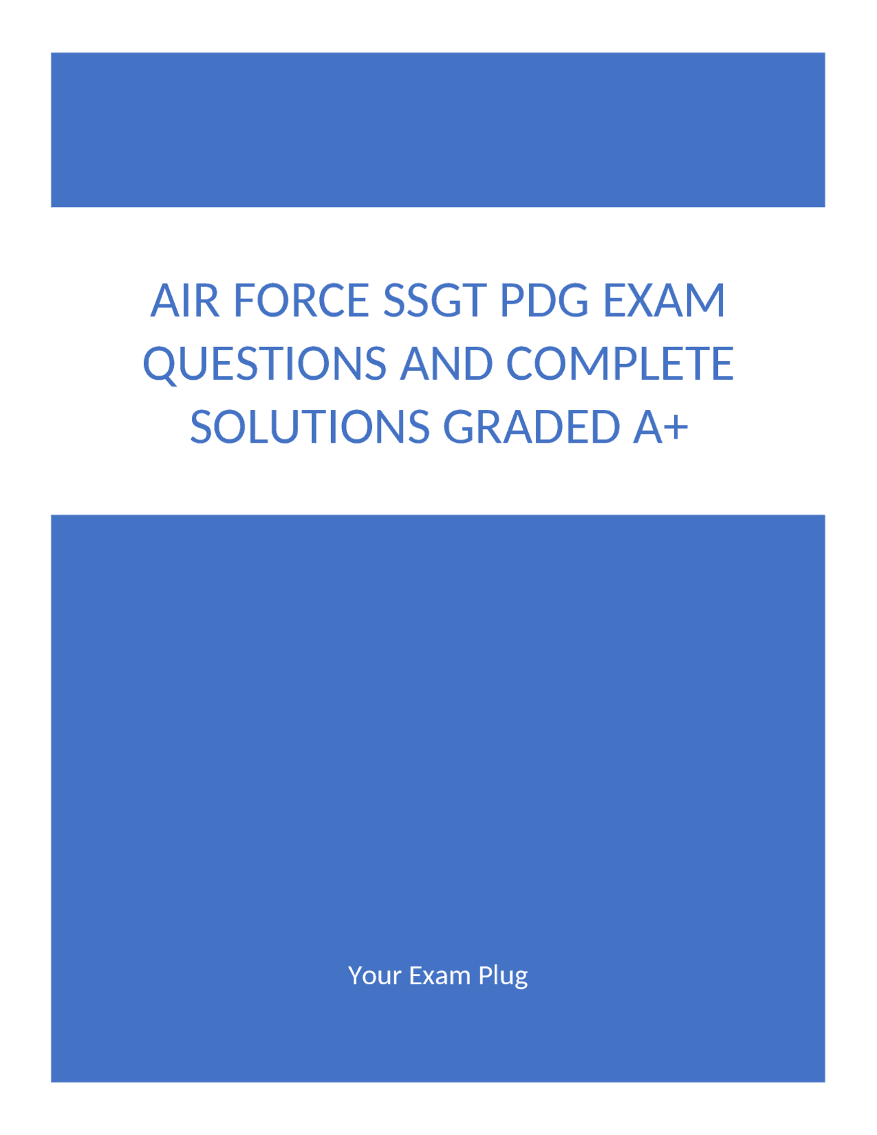Air Force SSgt PDG Exam Questions and Complete Answers Graded A+ ...