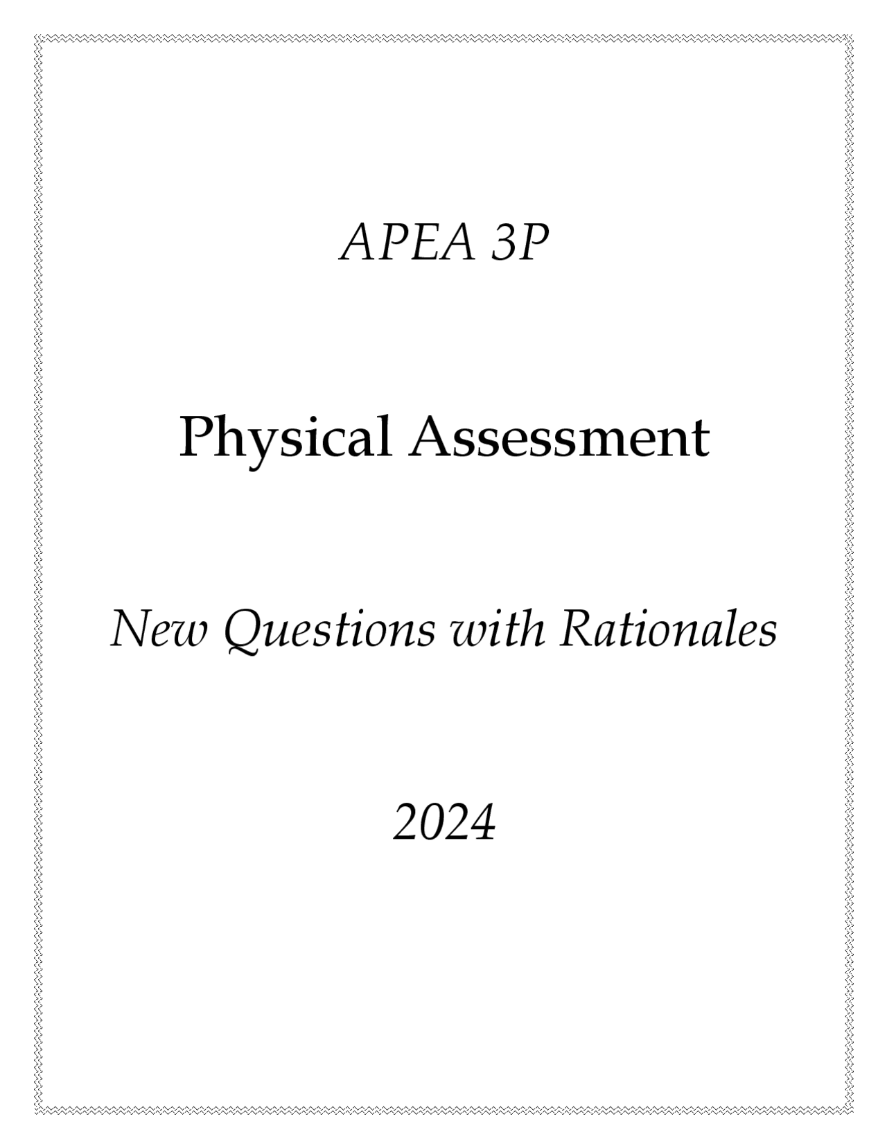 APEA 3P Physical Assessment Exam (New Questions with Rationales) 2024 ...