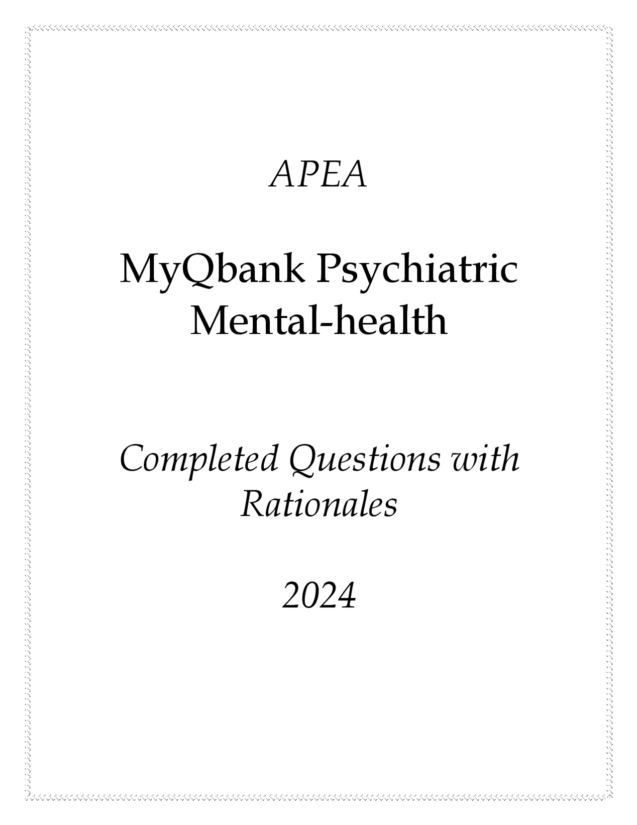 APEA PMHNP MyQbank Psychiatric Mental-Health New Completed Questions ...