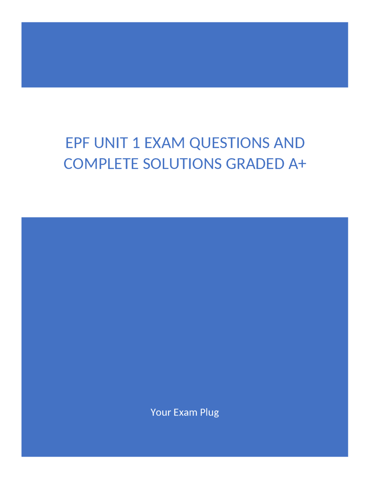 EPF Unit 1 Exam Questions and Complete Solutions Graded A+ | Exams Real ...