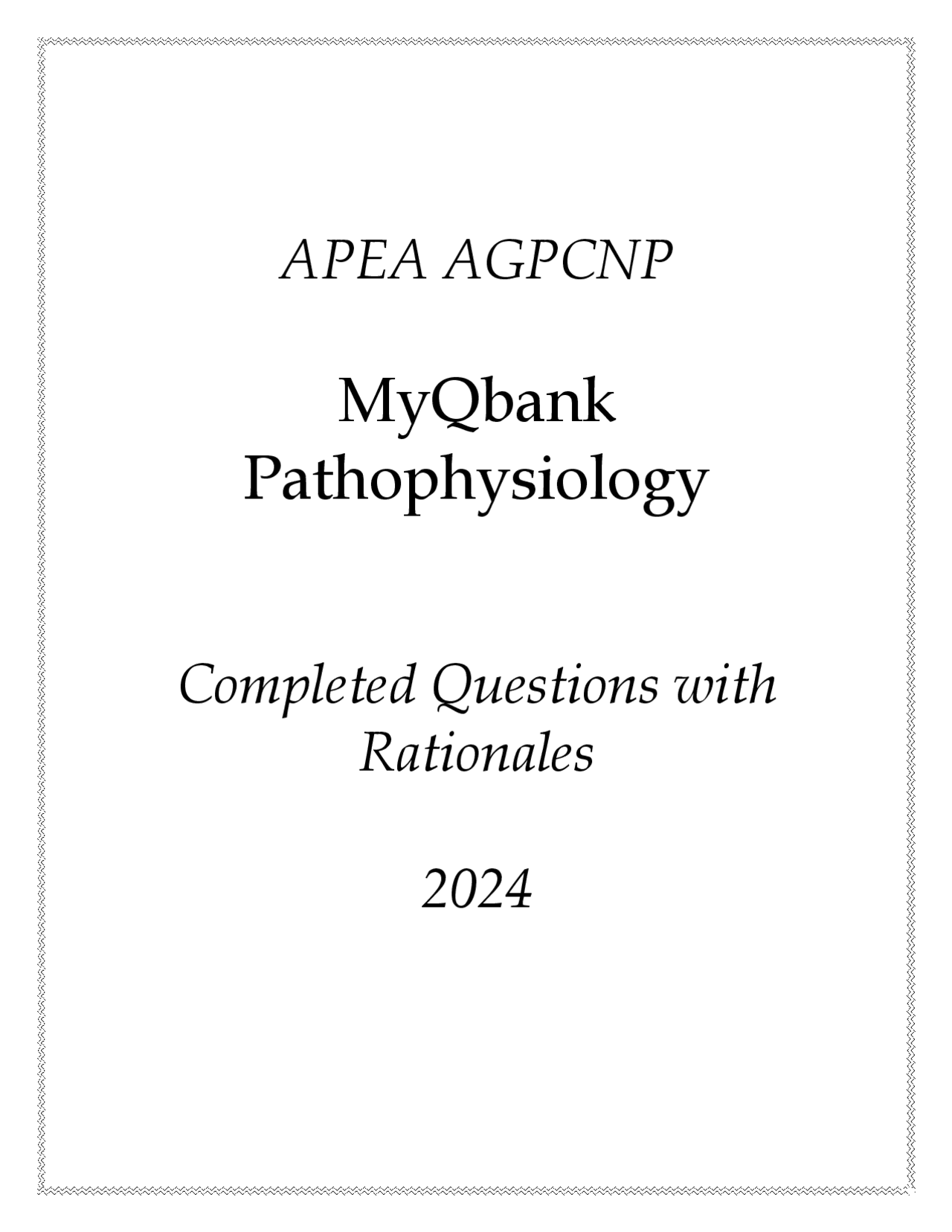 APEA AGPCNP MyQbank Pathophysiology New Completed Questions with ...