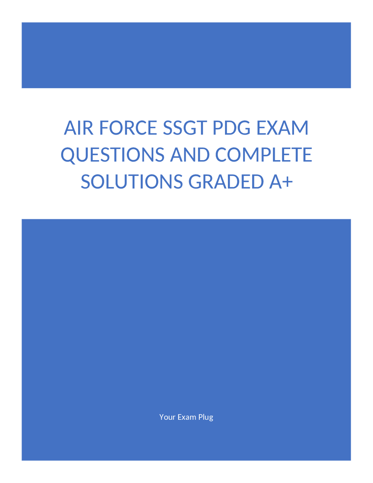 Air Force SSgt PDG Exam Questions and Complete Solutions Graded A+ ...