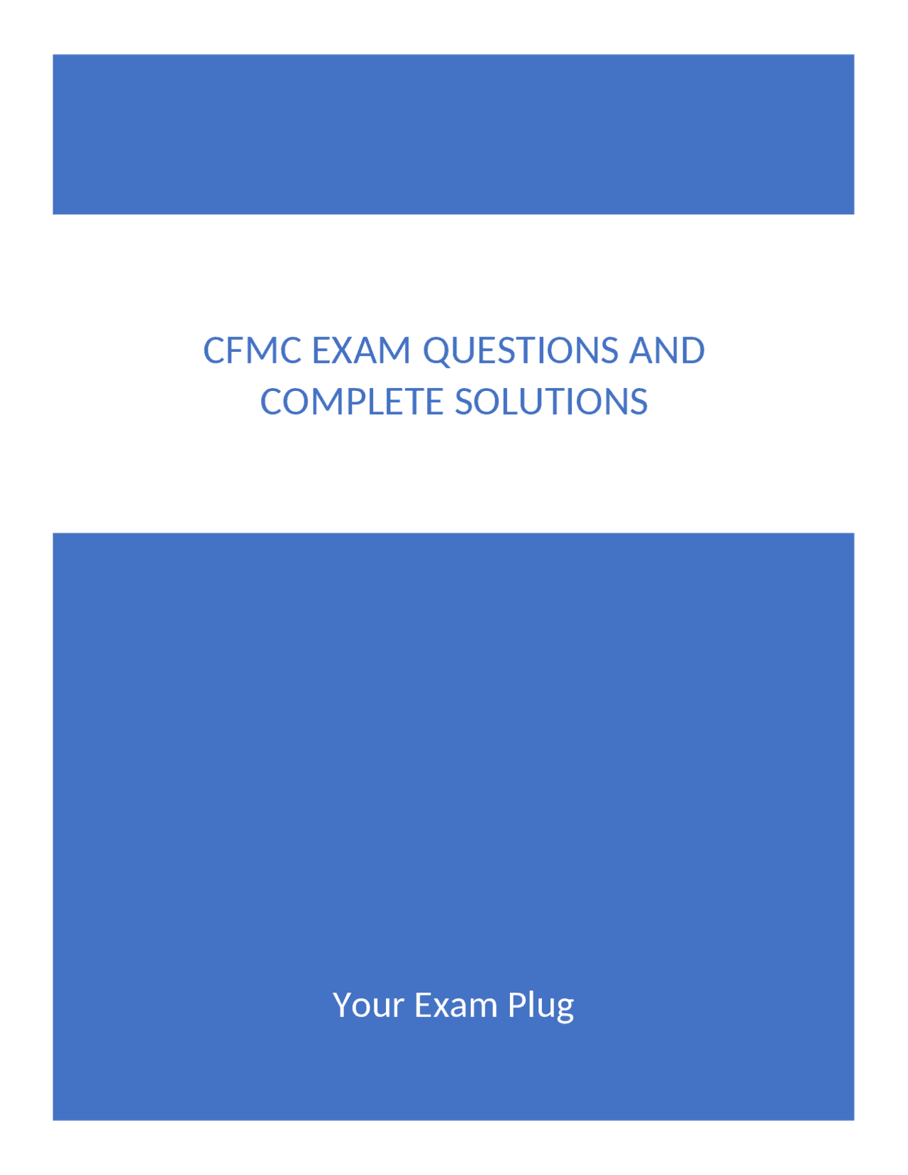 CFMC Exam Questions and Complete Solutions | Exams Business Economics | Docsity