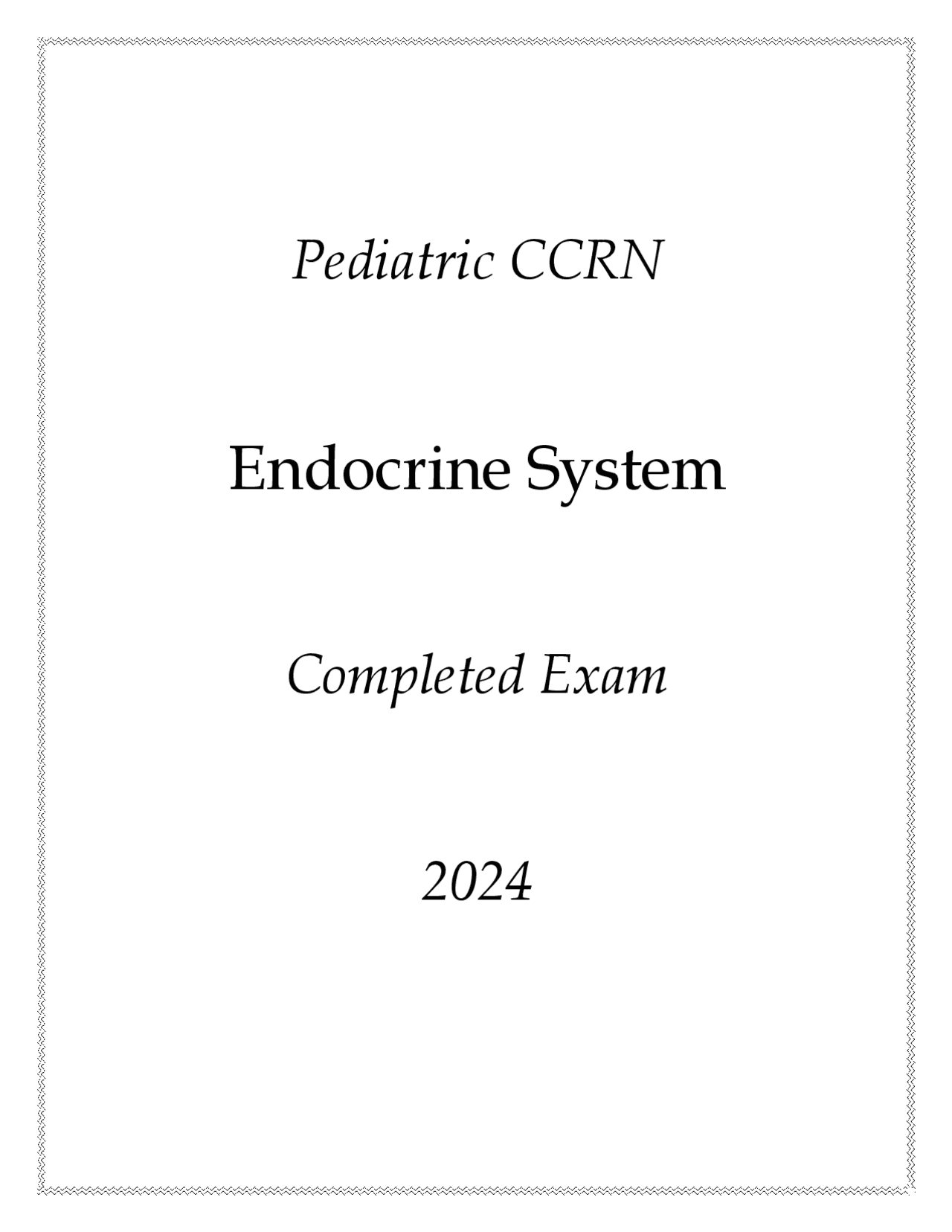 Pediatric CCRN Endocrine System New Completed Exam Q & A 2024 | Exams ...