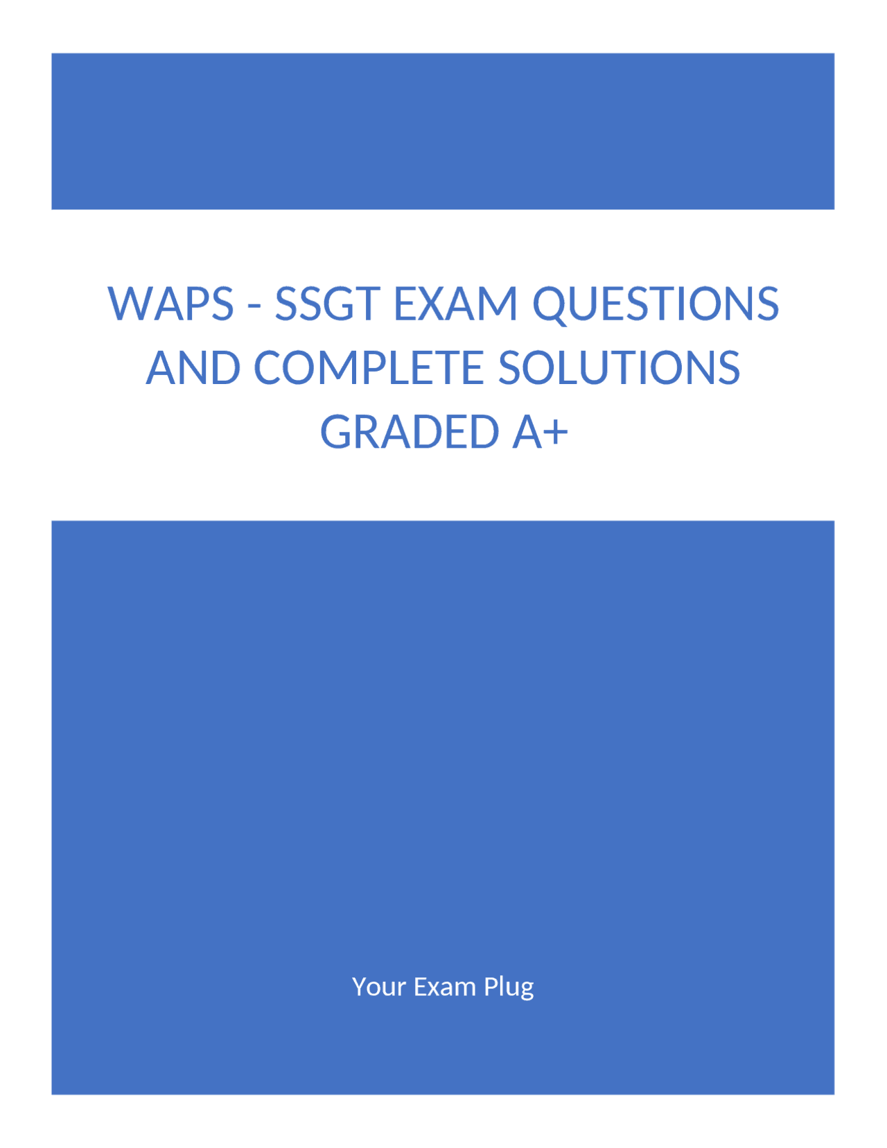 WAPS - SSgt Exam Questions and Complete Solutions Graded A+ | Exams ...