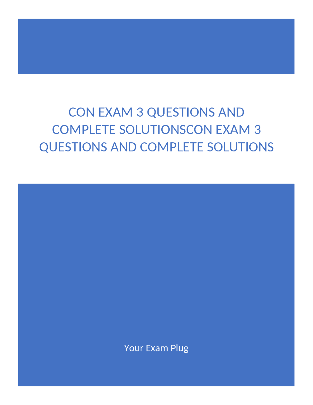 CON EXAM 3 QUESTIONS AND COMPLETE SOLUTIONSCON EXAM 3 QUESTIONS AND COMPLETE SOLUTIONS | Exams ...