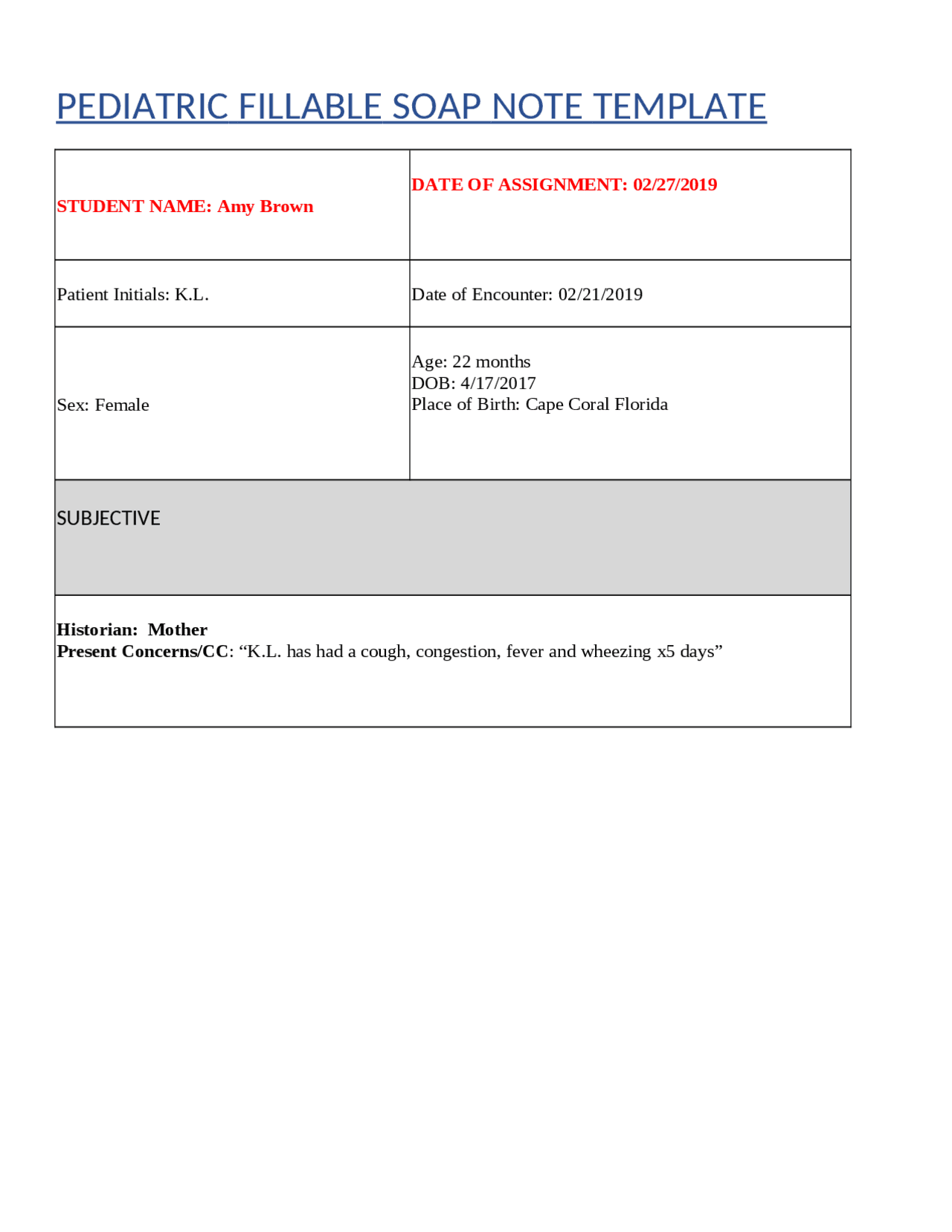 PEDIATRIC FILLABLE SOAP NOTE TEMPLATE | Exams Nursing | Docsity