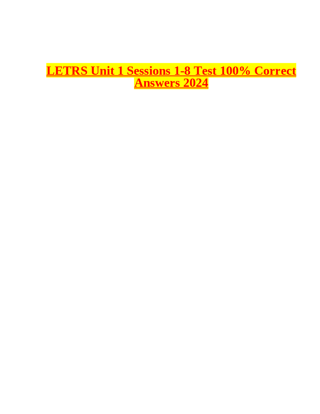 LETRS Unit 1 Sessions 1-8 Test 100% Correct Answers 2024 | Exams ...