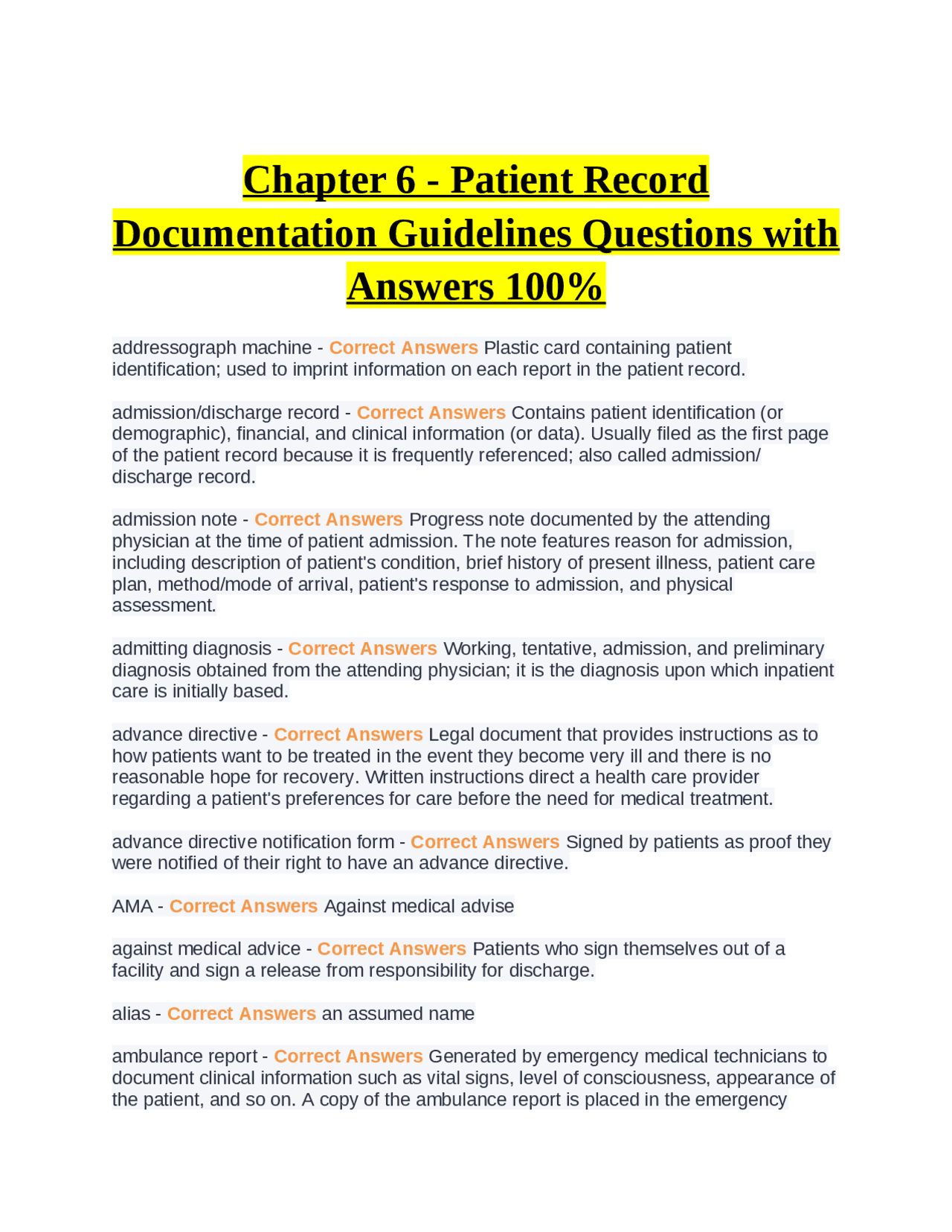 Chapter 6 - Patient Record Documentation Guidelines Questions with ...