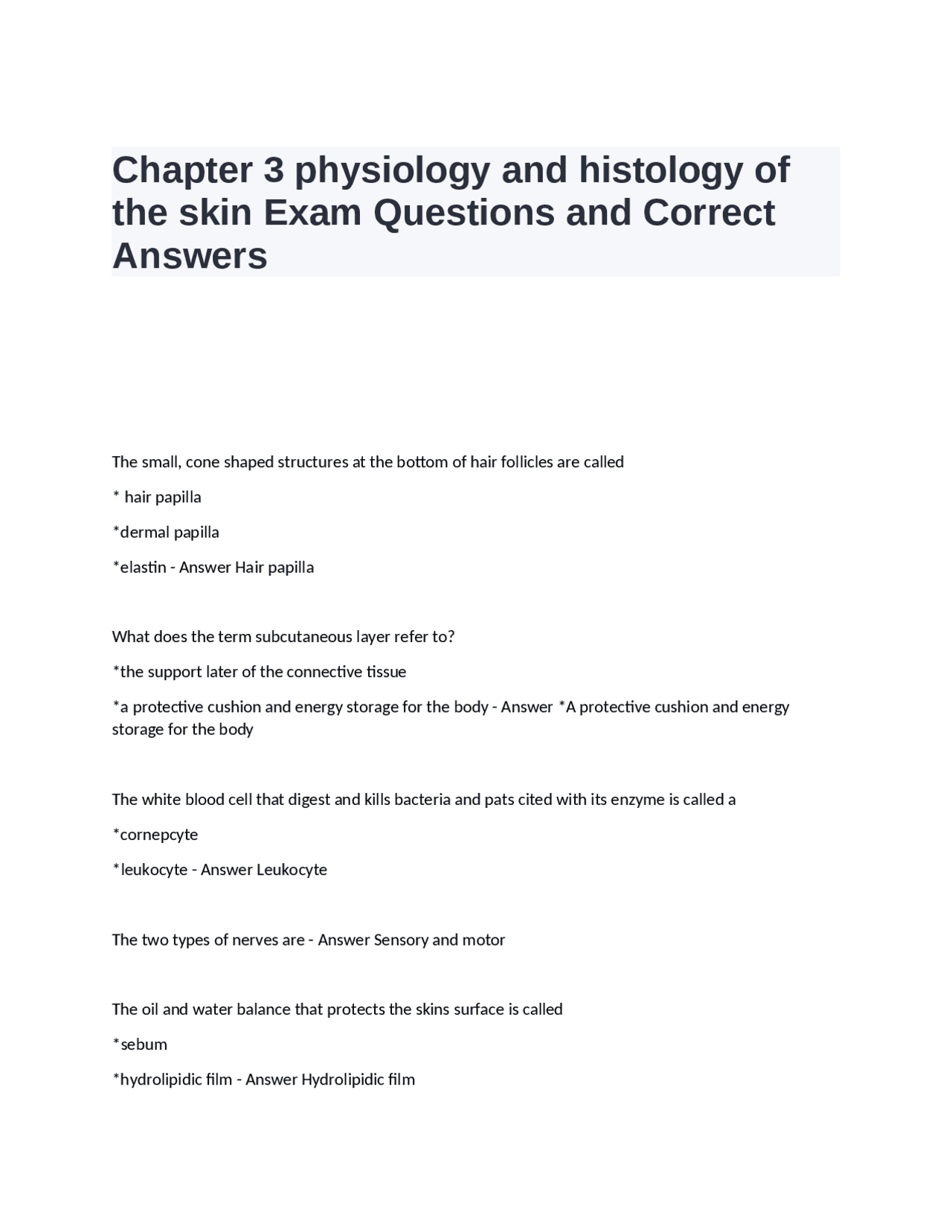 Chapter 3 physiology and histology of the skin Exam Questions and ...