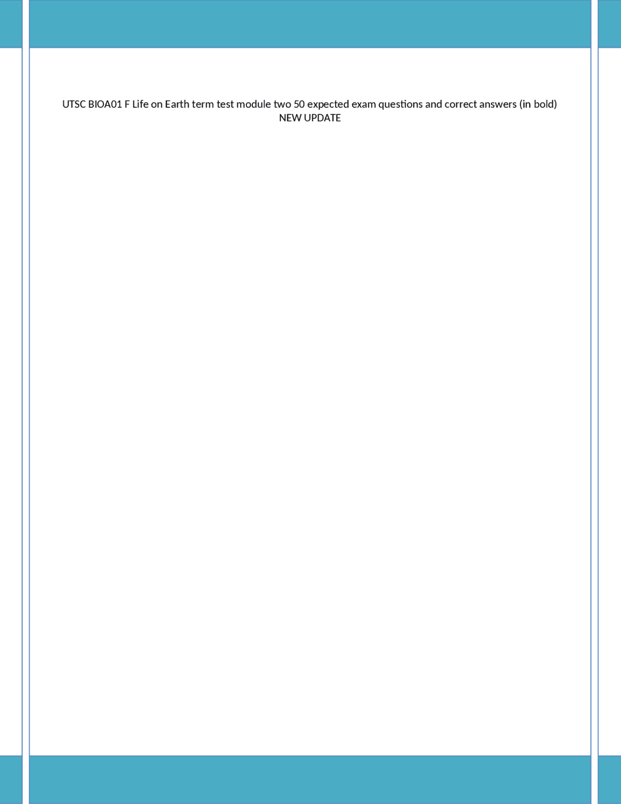 UTSC BIOA01 F Life on Earth term test module two 50 expected exam ...