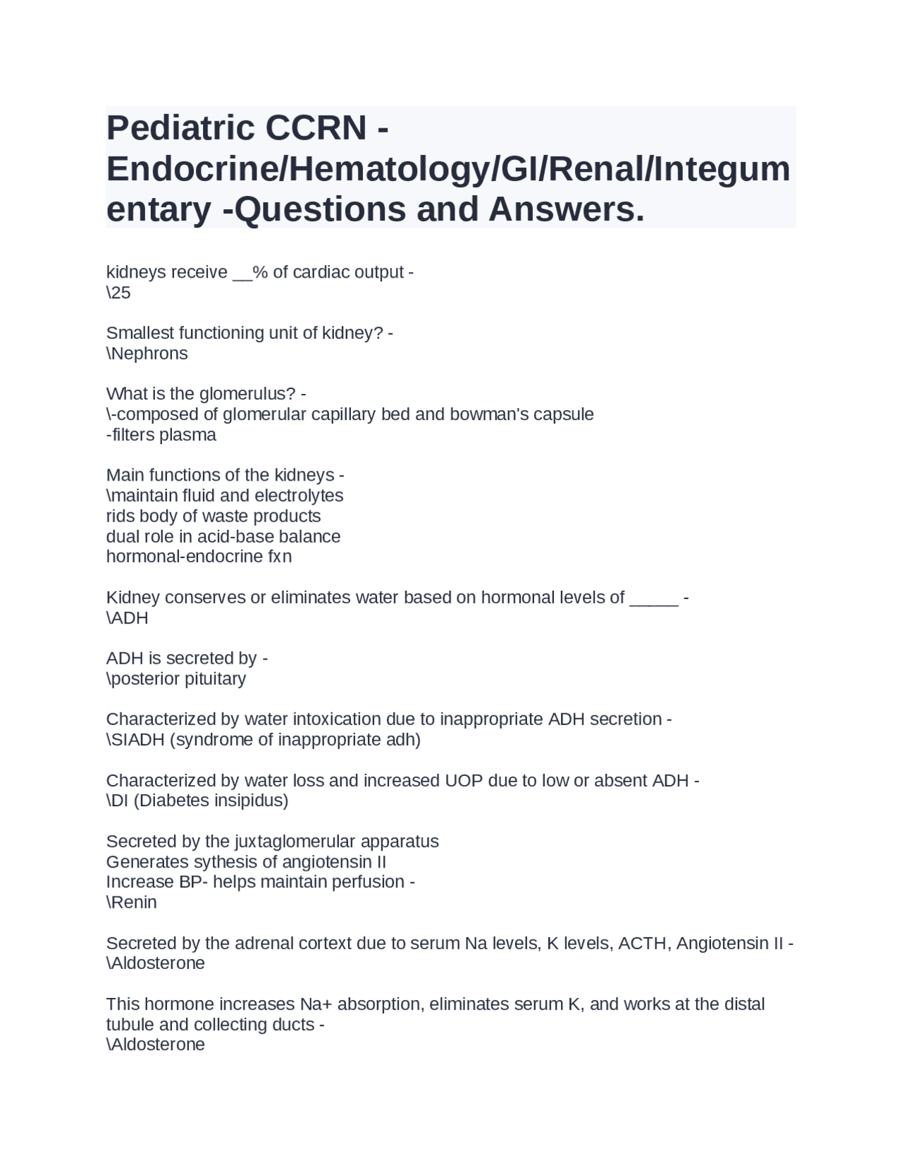 Pediatric CCRN - Endocrine/Hematology/GI/Renal/Integumentary -Questions ...
