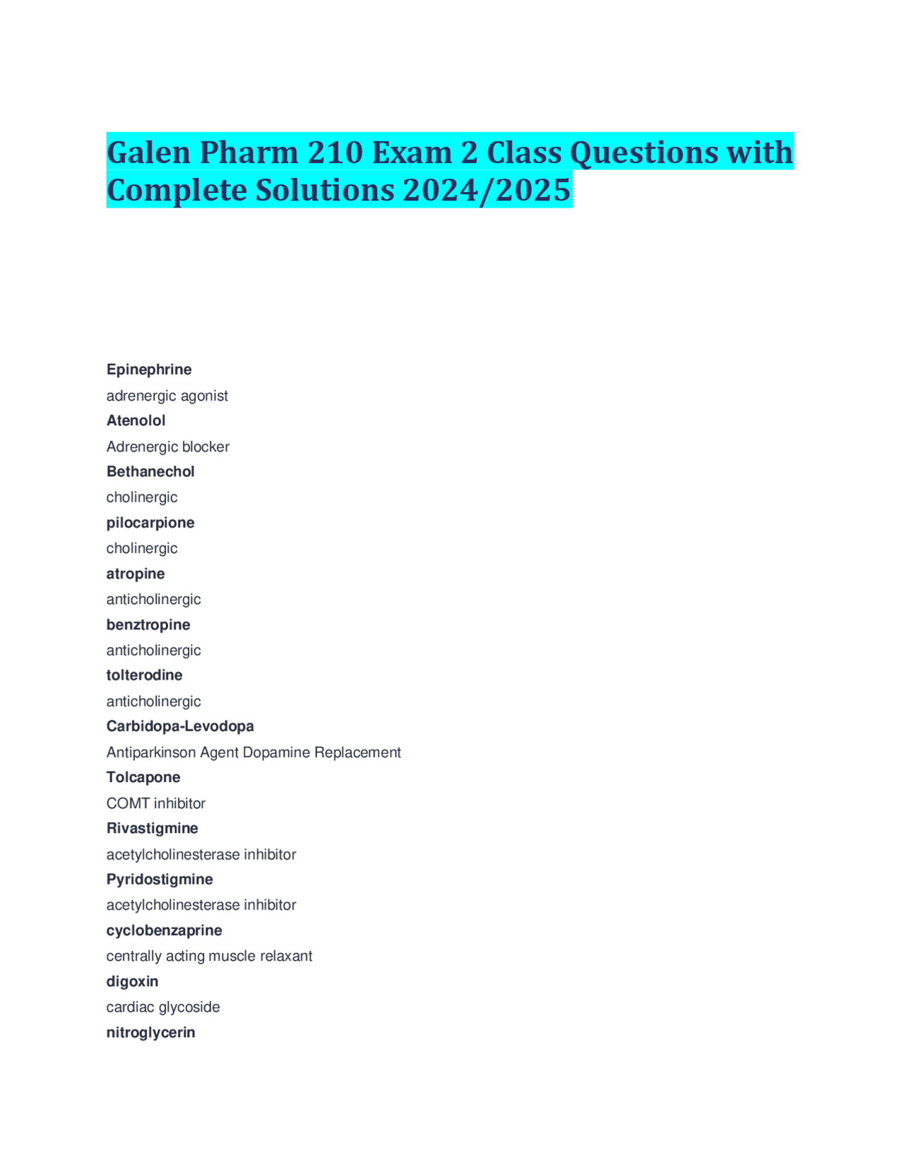 Galen Pharm 210 Exam 2 Class Questions with Complete Solutions 2024/2025 | Exams Nursing | Docsity