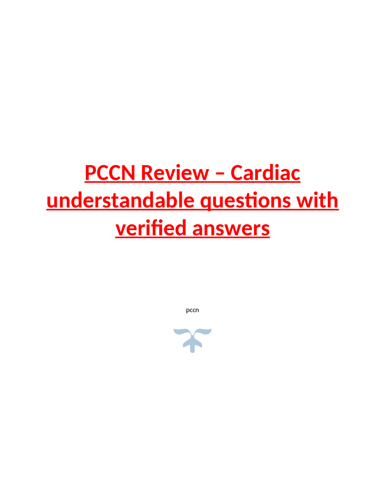 PCCN Review – Cardiac understandable questions with verified answers ...