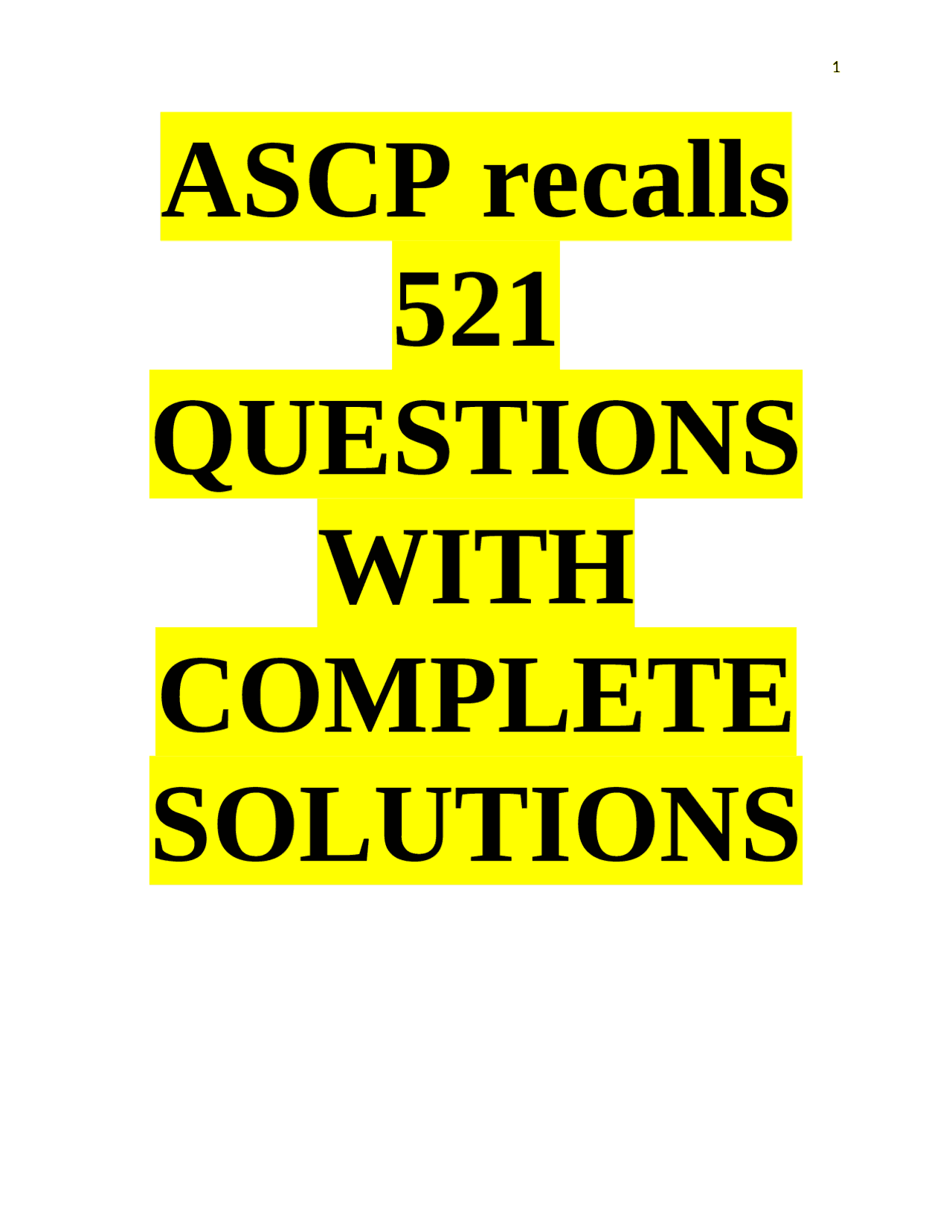 ASCP recalls (2024/2025) 521 QUESTIONS WITH COMPLETE SOLUTIONS | Exams Nursing | Docsity