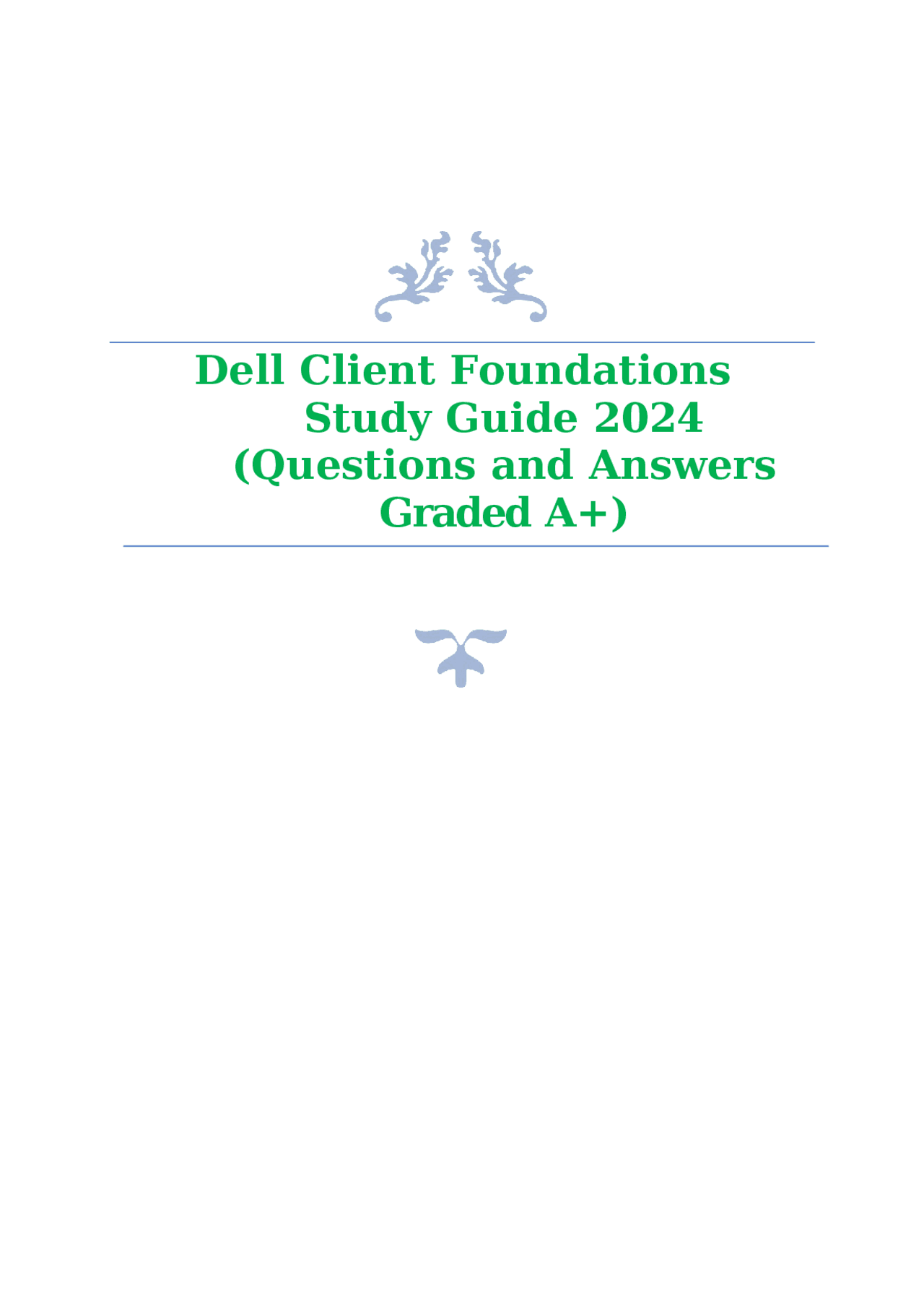 Dell Client Foundations Study Guide 2024 (Questions and Answers Graded ...