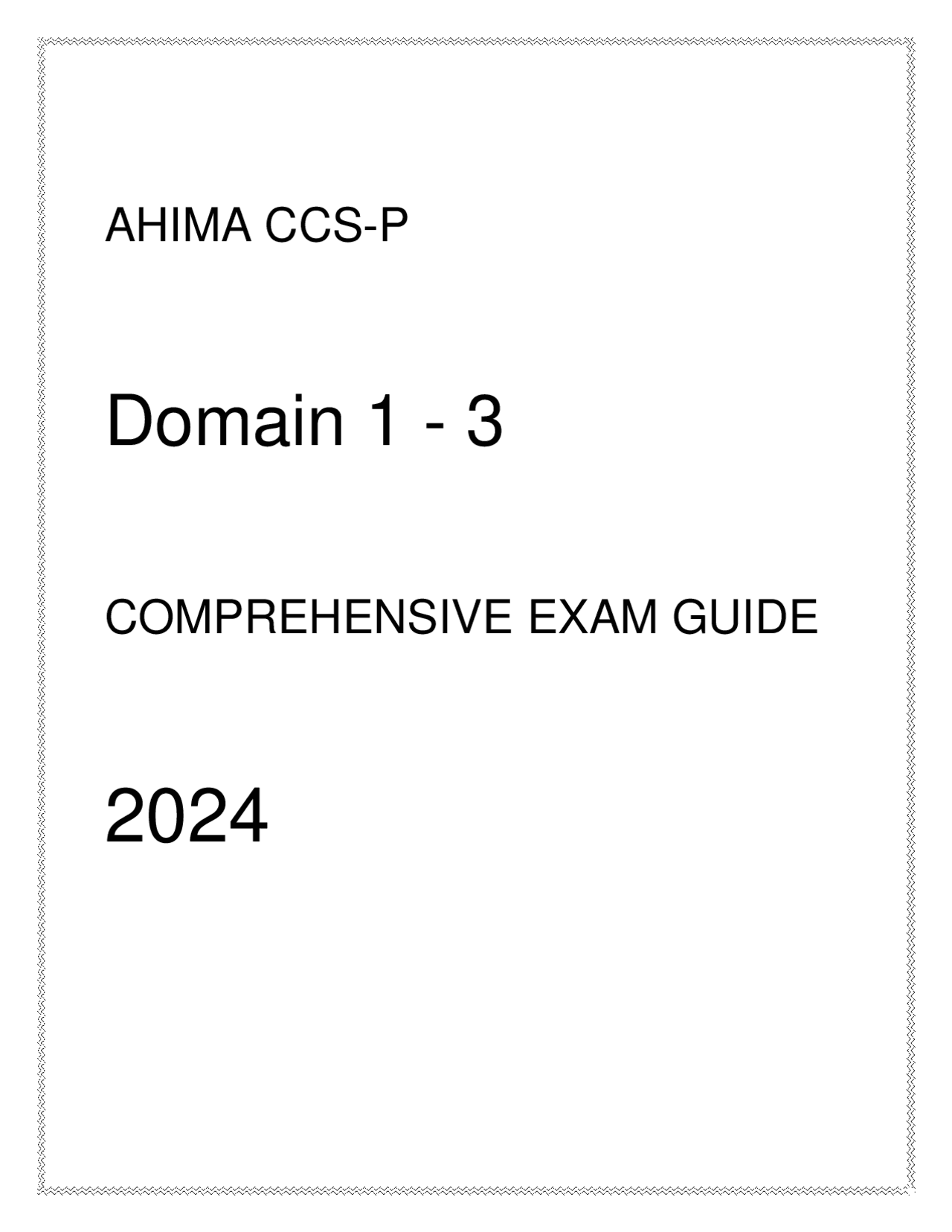 AHIMA CCS-P - Domain 1 ,2, 3 Comprehensive Exam Guide 2024 | Exams ...