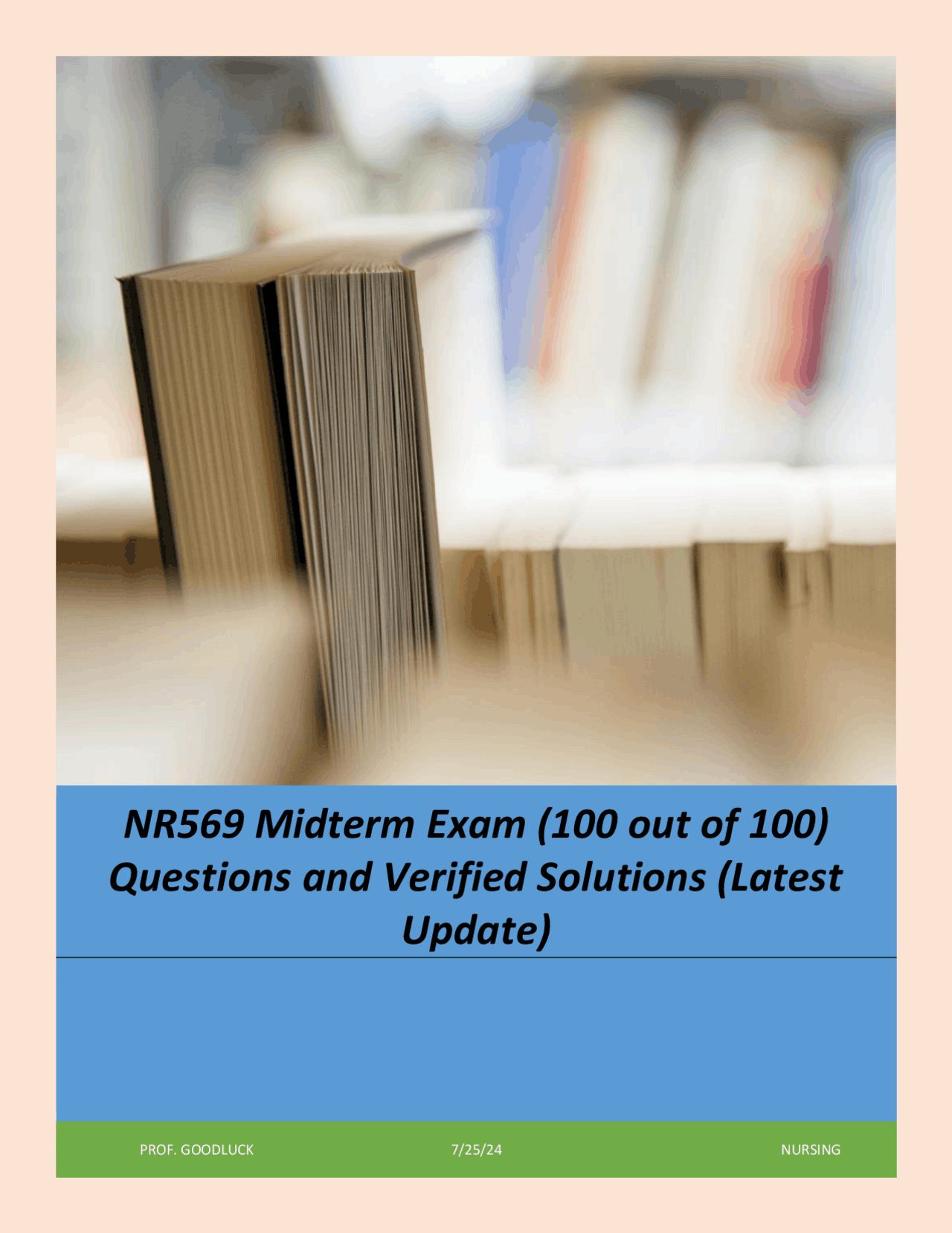 NR569 Midterm Exam (100 out of 100) Questions and Verified Solutions ...
