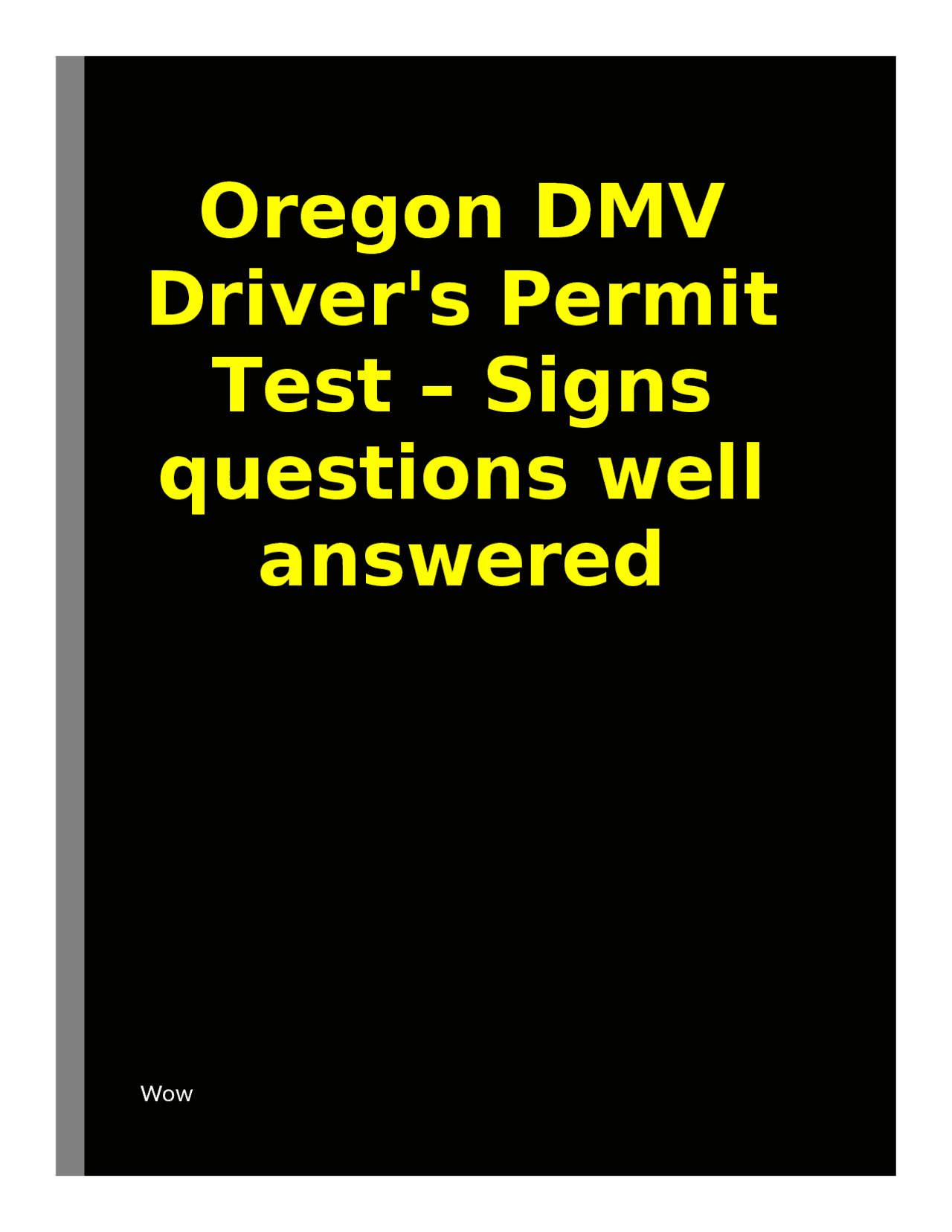 Oregon DMV Driver's Permit Test - Signs Questions Well Answered | Exams ...